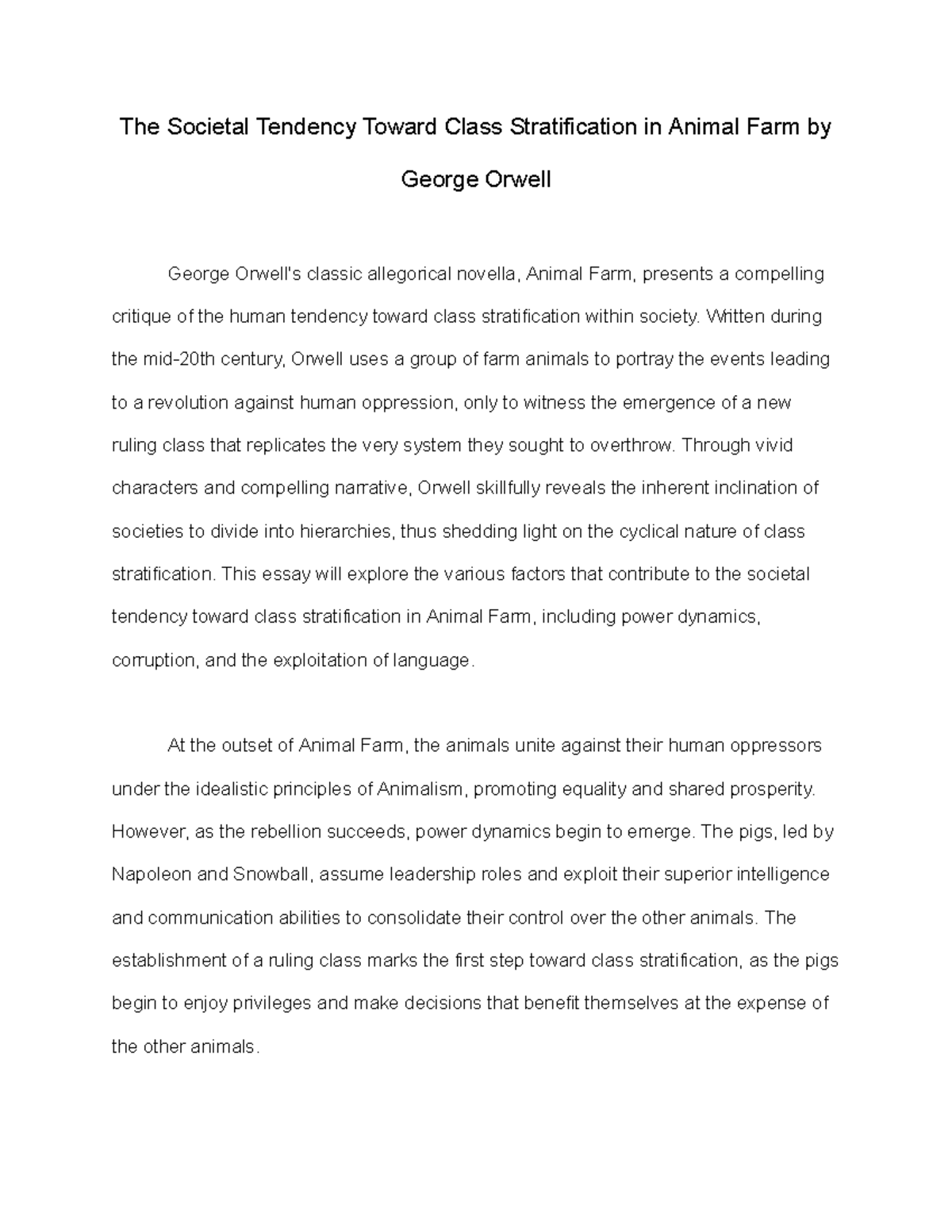 The Societal Tendency Toward Class Stratification in Animal Farm by ...