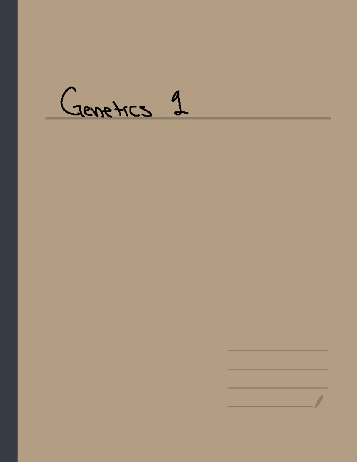 Genetics 1 - part one - Genetics I Genetics 2 DNA Structure and ...