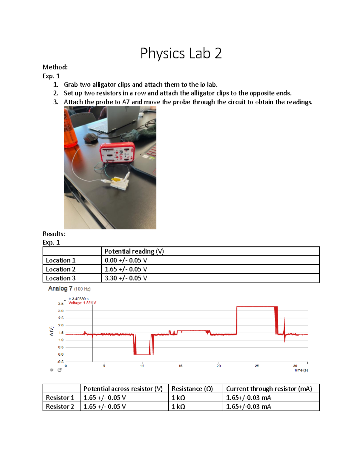 electricty Lab 2 - Physics Lab 2 Method: Exp. 1 1. Grab two alligator ...