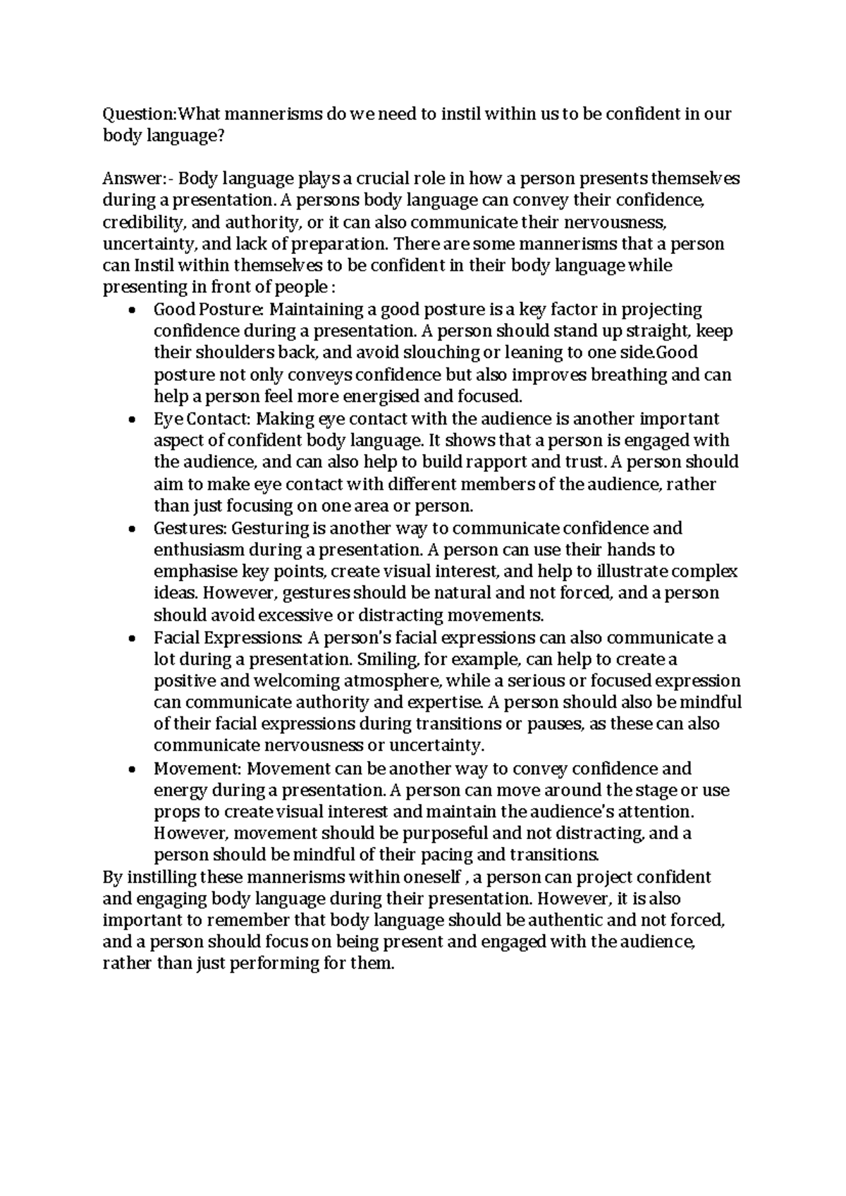 Mannerisms in body language - Question:What mannerisms do we need to ...