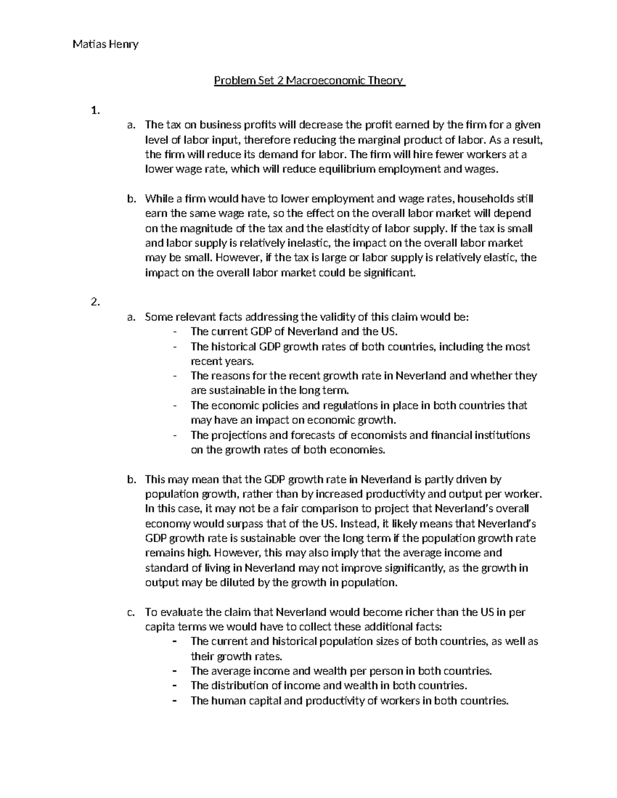 Problem Set 2 Macroeconomic Theory - Matias Henry Problem Set 2 Macroeconomic Theory 1. a. The ...