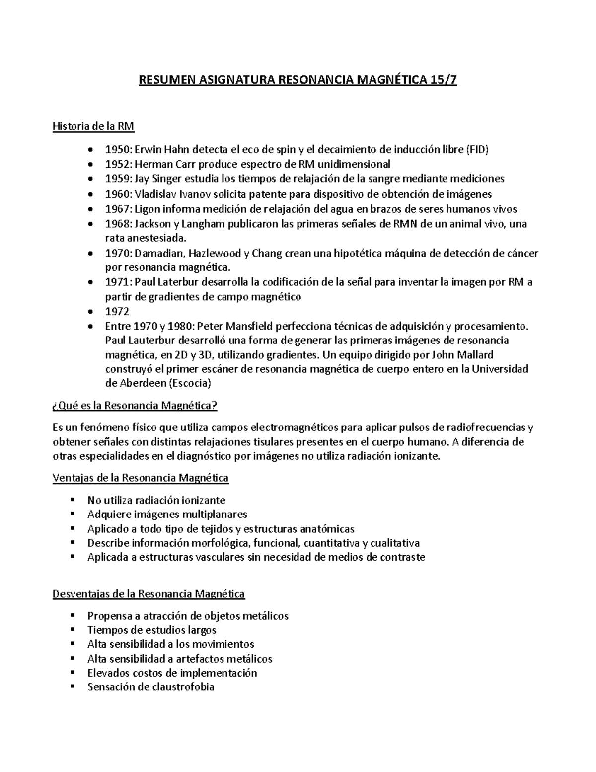 Resumen Clase 1 - RESUMEN ASIGNATURA RESONANCIA MAGN.. 15/ Historia de ...