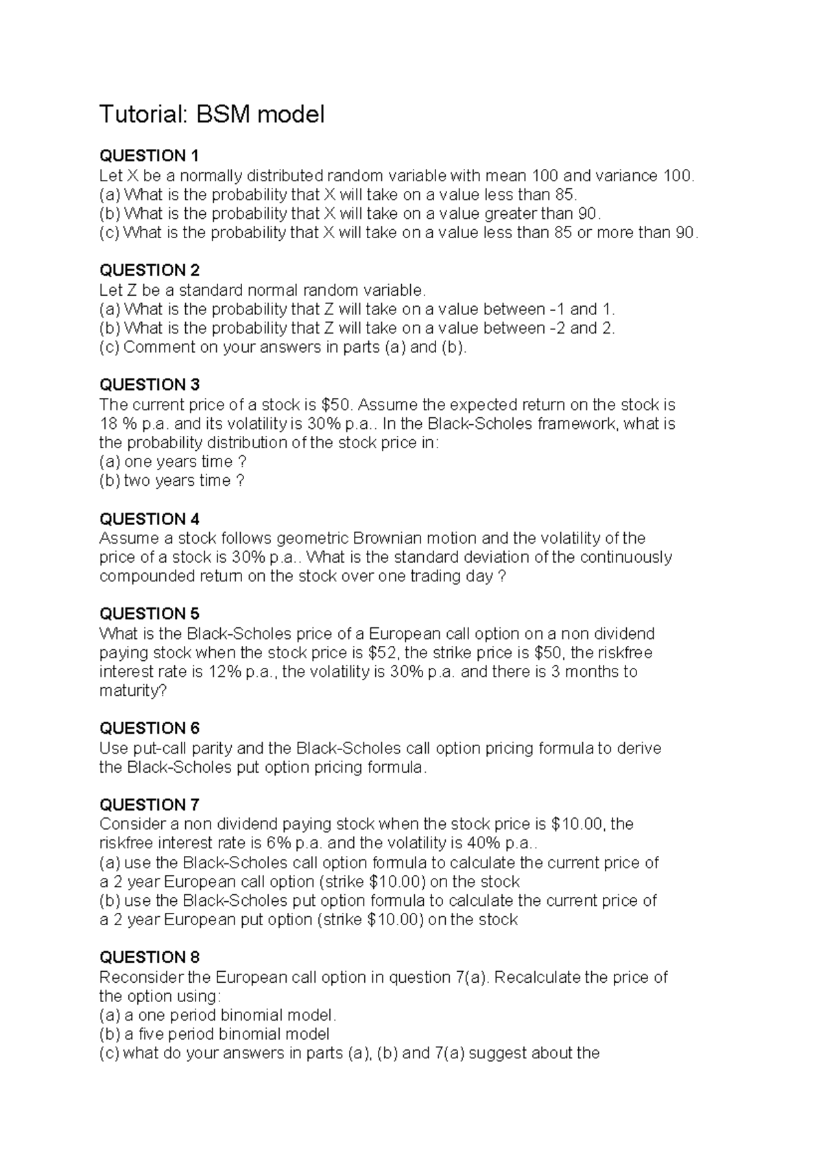Tutorial Chapter 7 - Tutorial: BSM model QUESTION 1 Let X be a normally ...