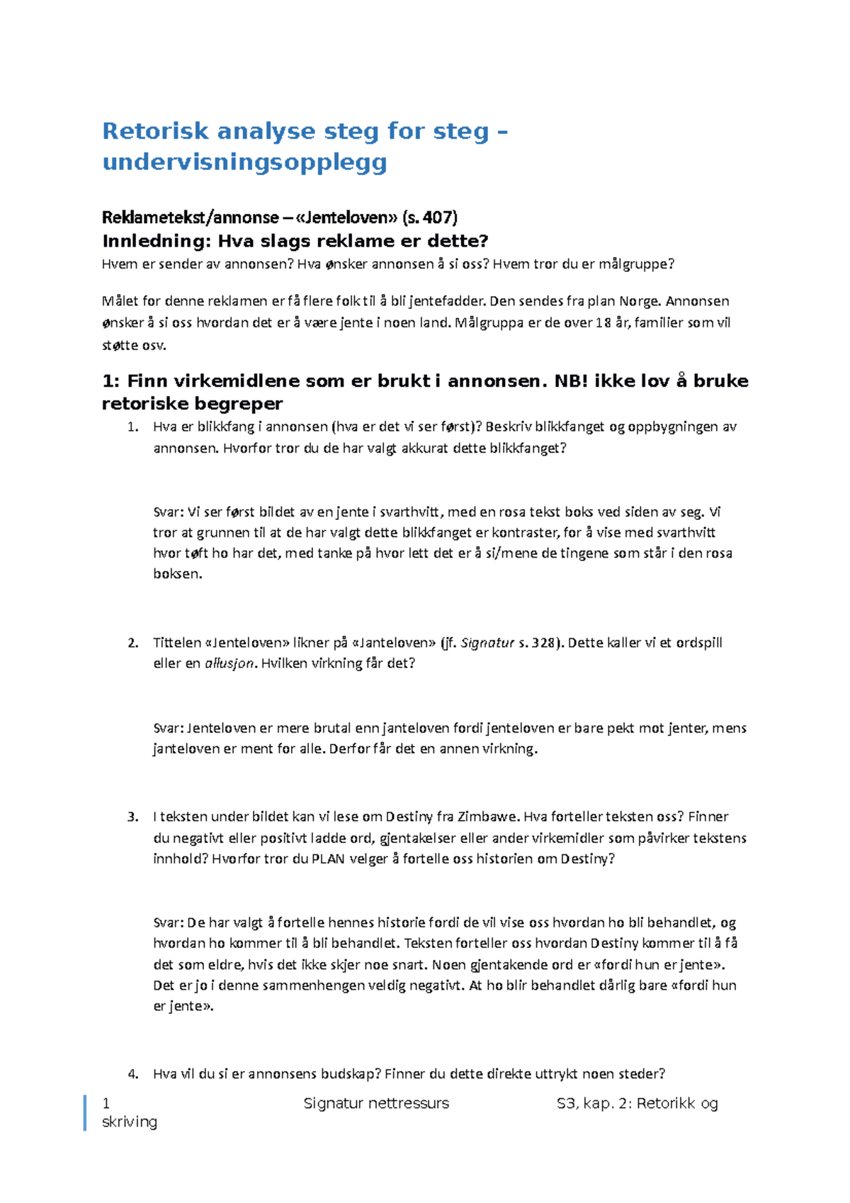 S3 Retorisk analyse steg for steg - Retorisk analyse steg for steg – undervisningsopplegg - Studocu