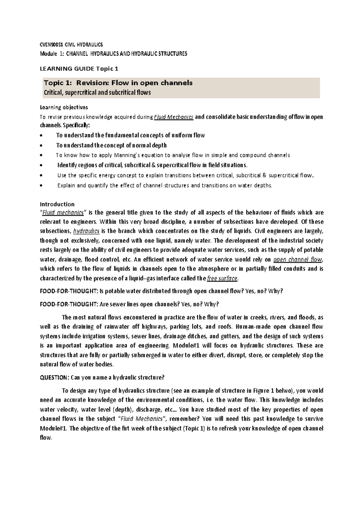 Learning guide Topic 01 - Topic 1 : Revision: Flow in open channels Critical, supercritical and ...