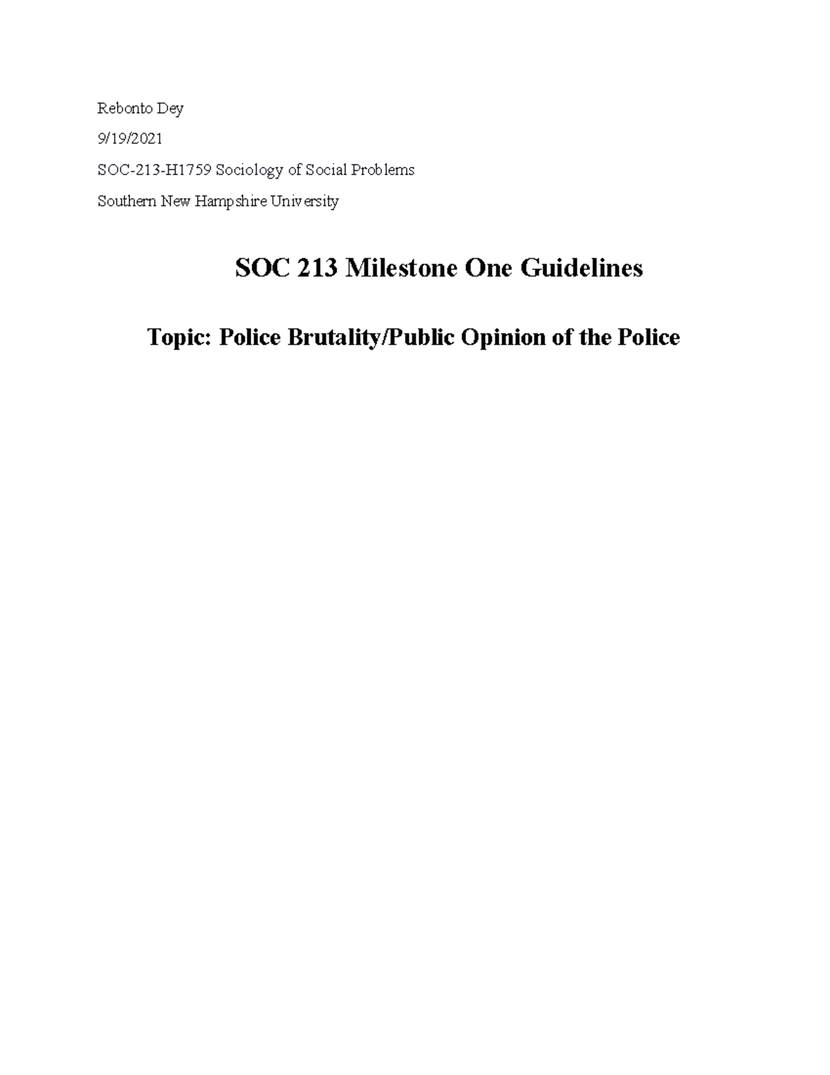 SOC 213 Milestone One Guidelines - Rebonto Dey 9/19/ SOC-213-H1759 ...
