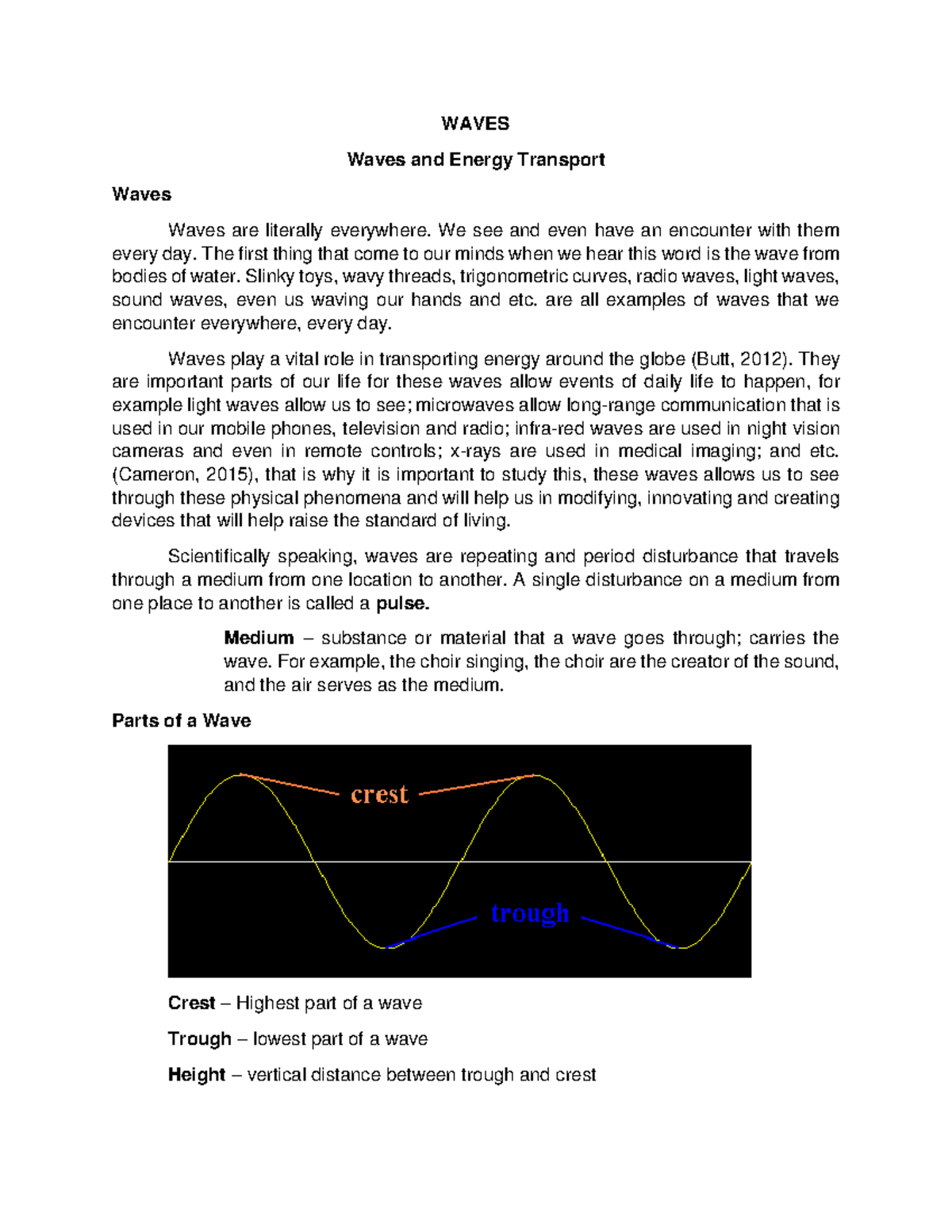 Waves - WAVES Waves and Energy Transport Waves Waves are literally ...