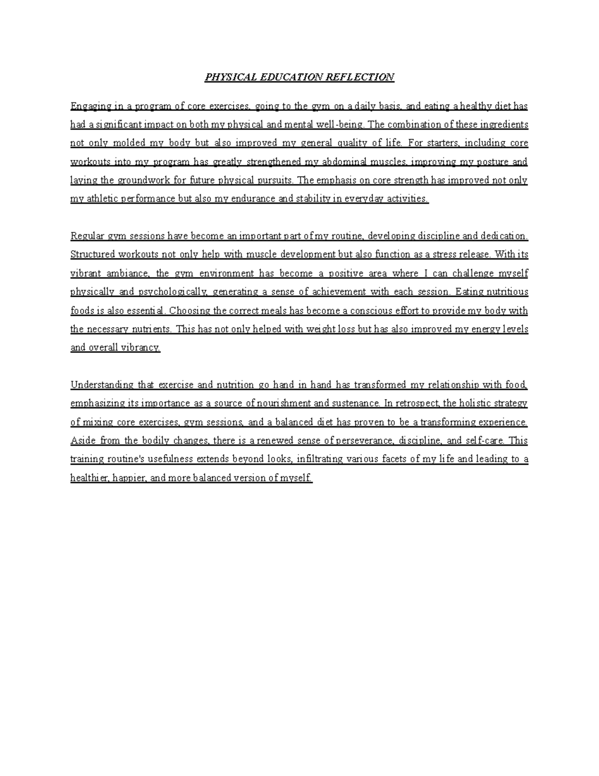 PE Reflection - PHYSICAL EDUCATION REFLECTION Engaging in a program of ...