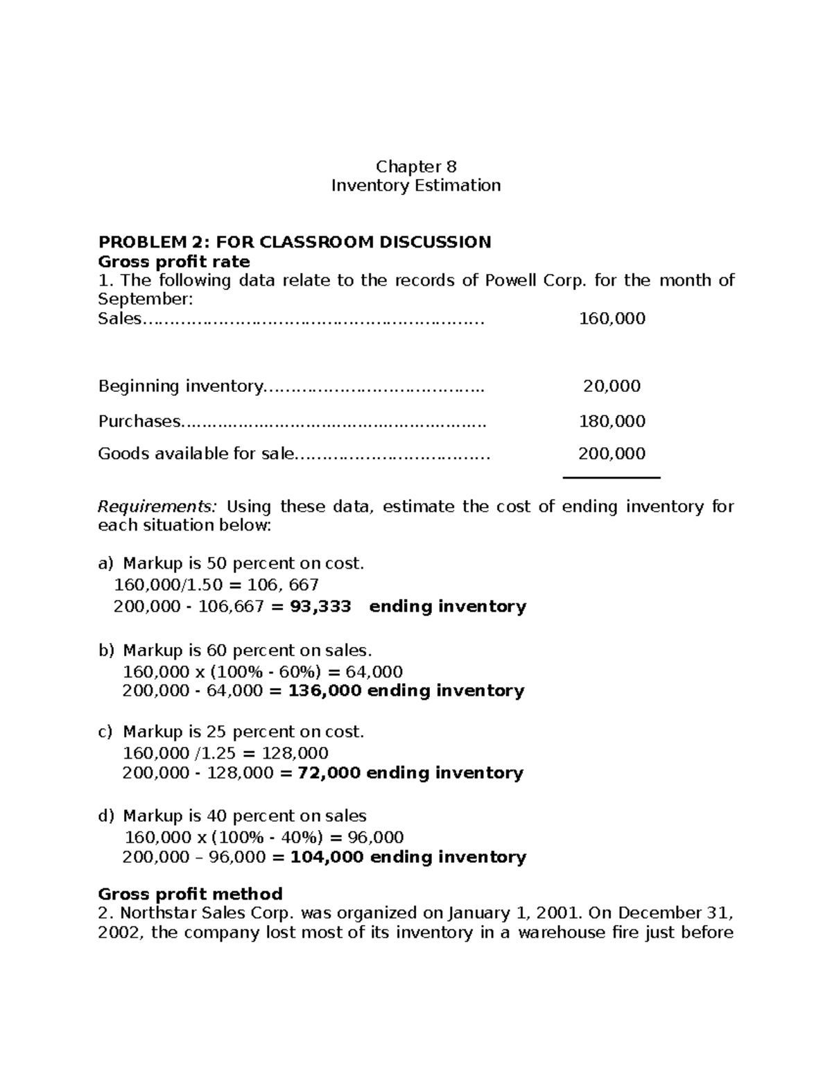 MA2203Chapter-8 - Chapter 8 Inventory Estimation PROBLEM 2: FOR CLASSROOM DISCUSSION Gross ...
