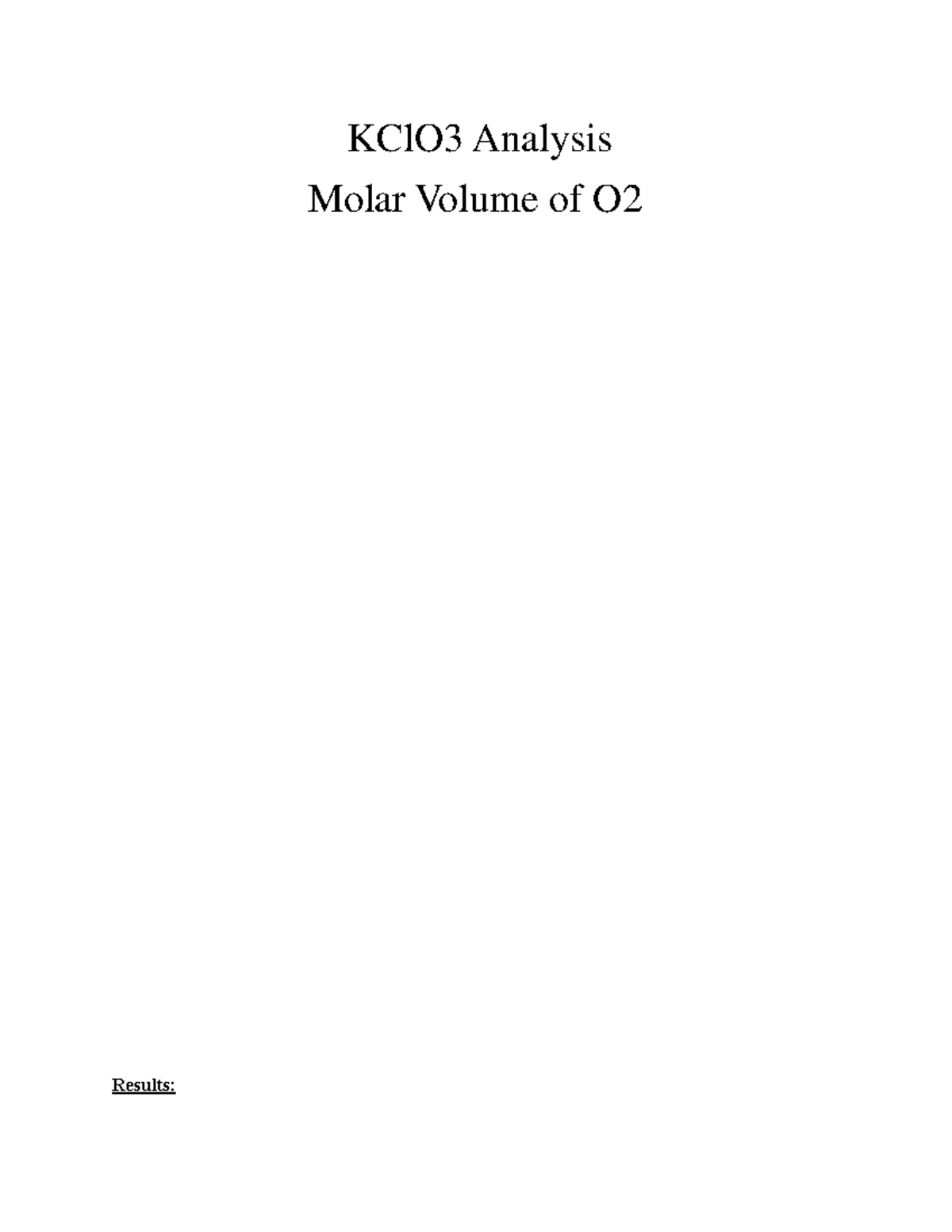 KCLO3 analysis molar volume of O2 - KClO3 Analysis Molar Volume of O ...