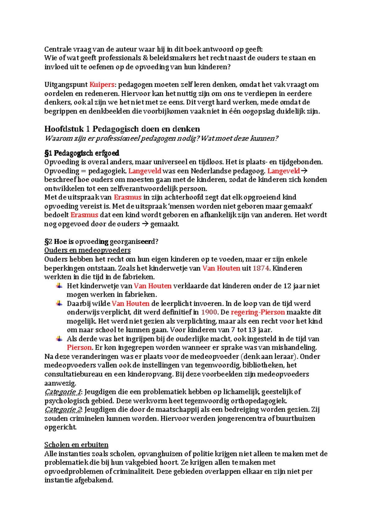 Samenvatting 1.1 Mens en Gedrag Orientatie pedagogisch denken: boek "Pedagogiek voor ...