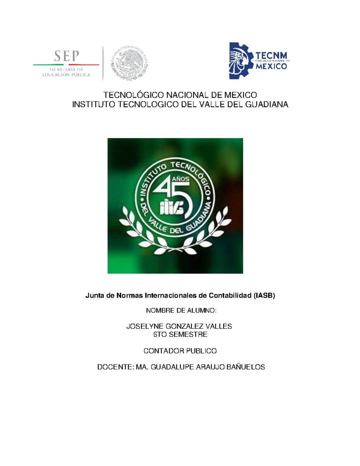 Junta de Normas Internacionales de Contabilidad (IASB) - TECNOLÓGICO ...
