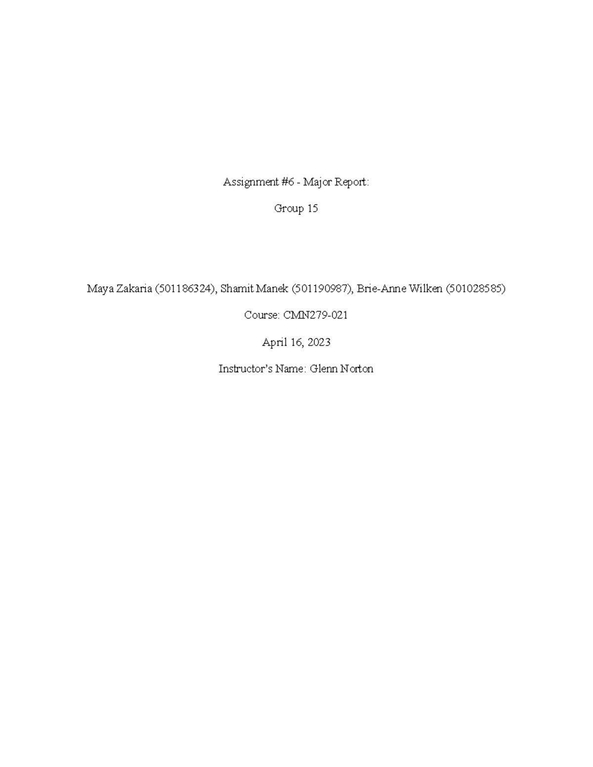 CMN279 Formal Report - Assignment #6 - Major Report: Group 15 Maya ...