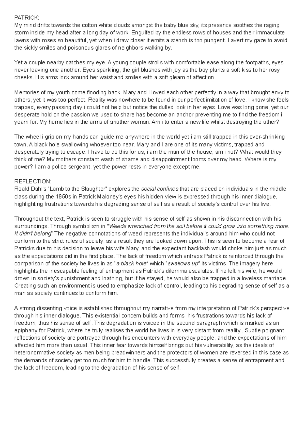 Patrick - paragraph - PATRICK: My mind drifts towards the cotton white ...