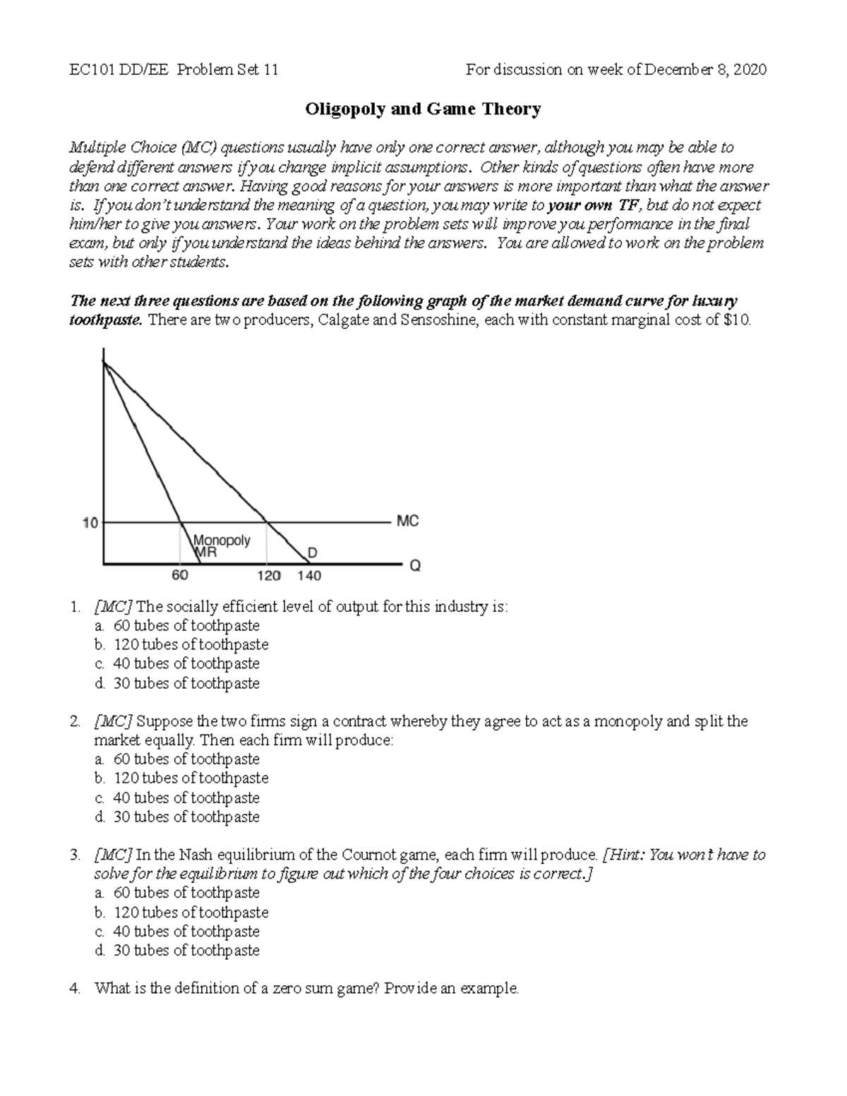 Problem Set 11 - Professor Manove Econ 101 - EC101 DD/EE Problem Set 11 For discussion on week ...