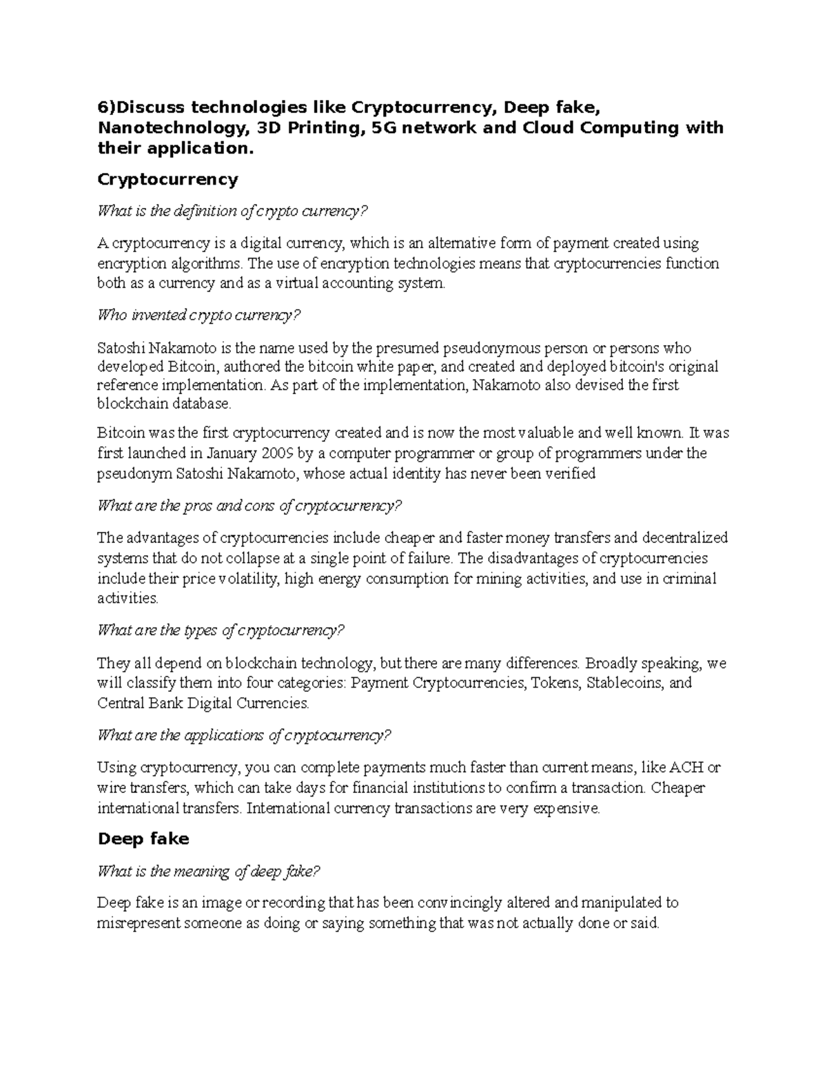 Q6 mine - 6)Discuss technologies like Cryptocurrency, Deep fake ...