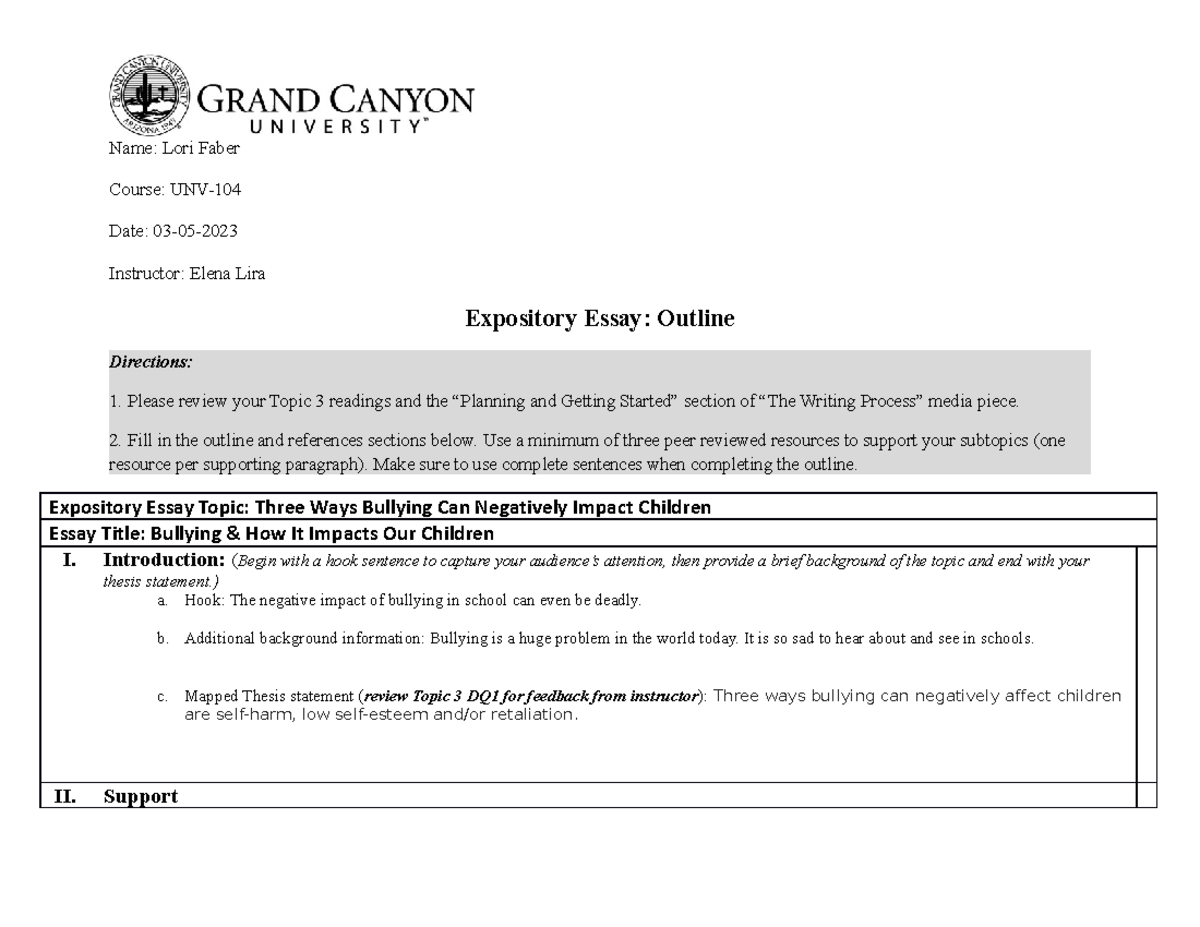 UNV 104 RS T3 Expository Essay Outline - Name: Lori Faber Course: UNV ...