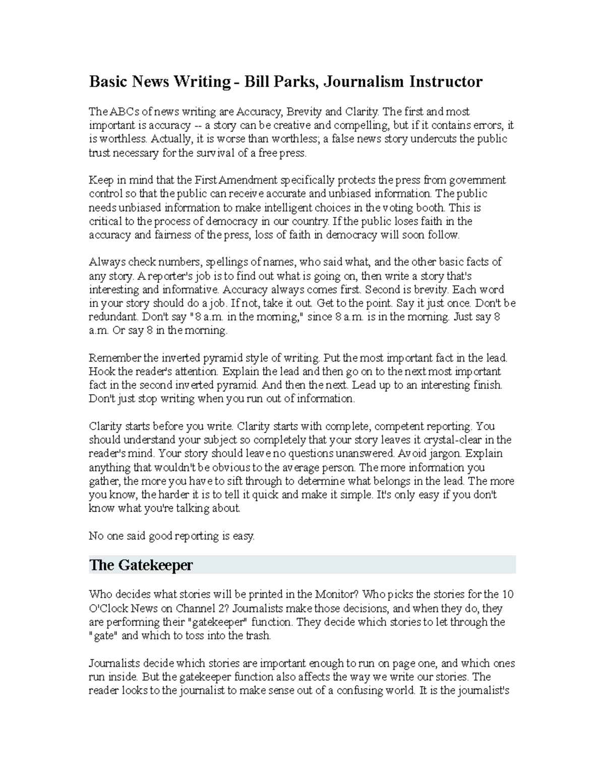 Basic News Writing - The first and most important is accuracy - a story ...