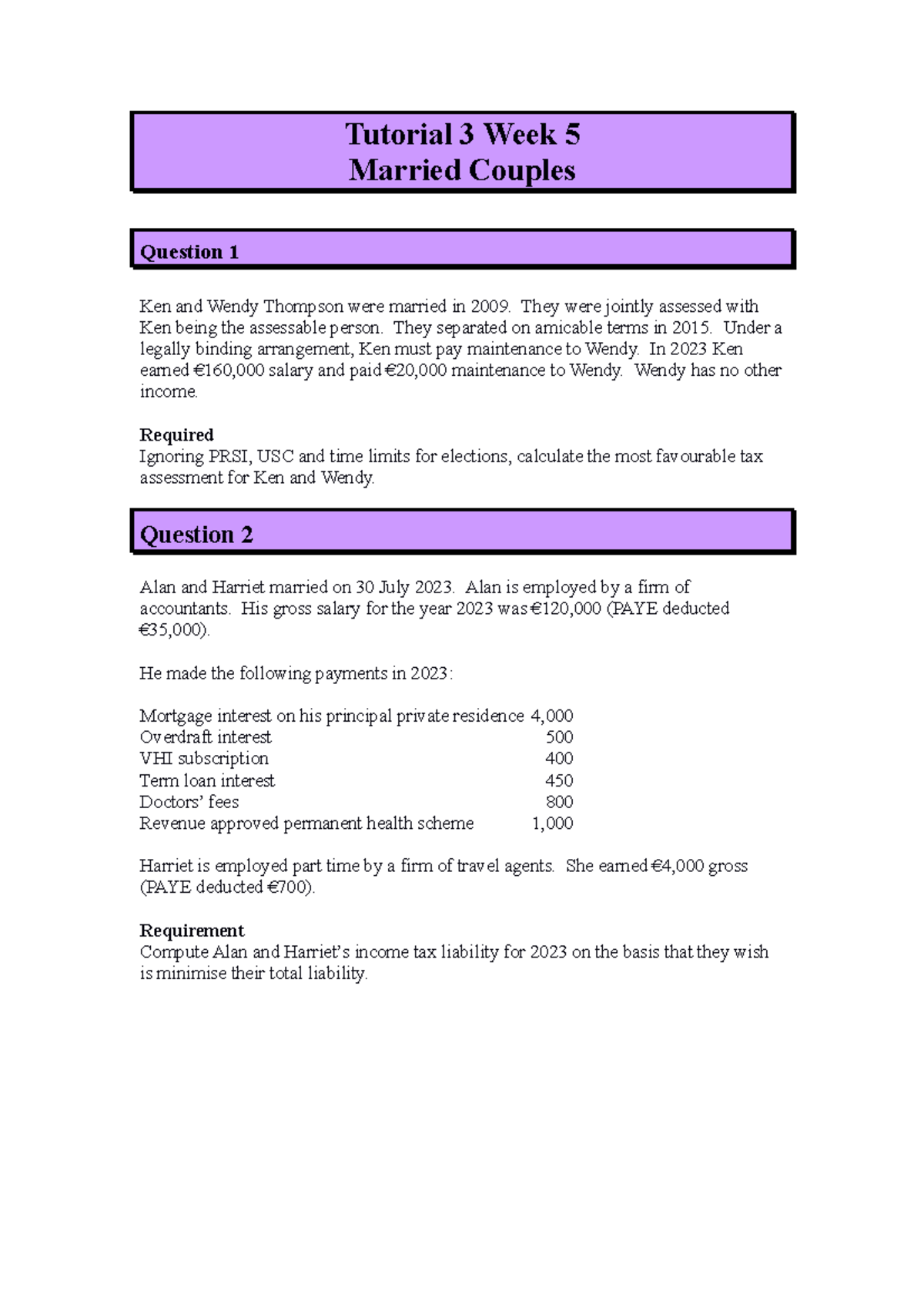 Tutorial 3 Week 5 (Married Couples) - Tutorial 3 Week 5 Married Couples Question 1 Ken and Wendy ...