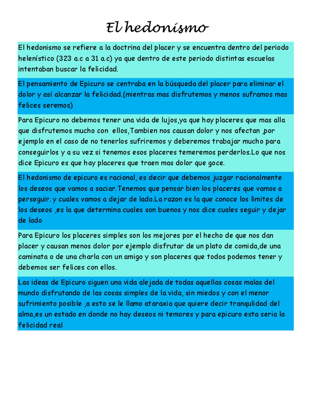 El hedonismo - ... - El hedonismo El hedonismo se refiere a la doctrina ...