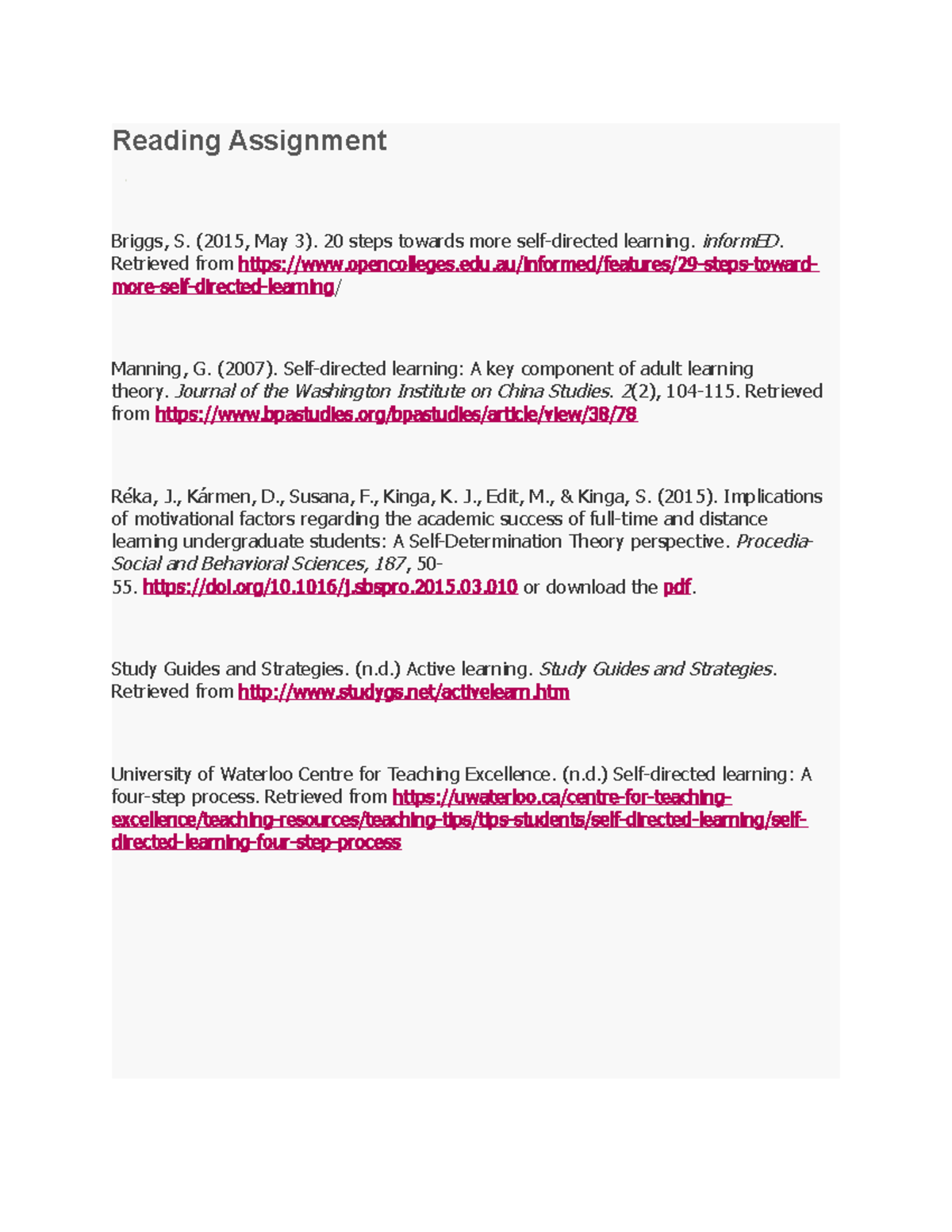 Reading Assignment UNIT 5 - Reading Assignment Briggs, S. (2015, May 3 ...