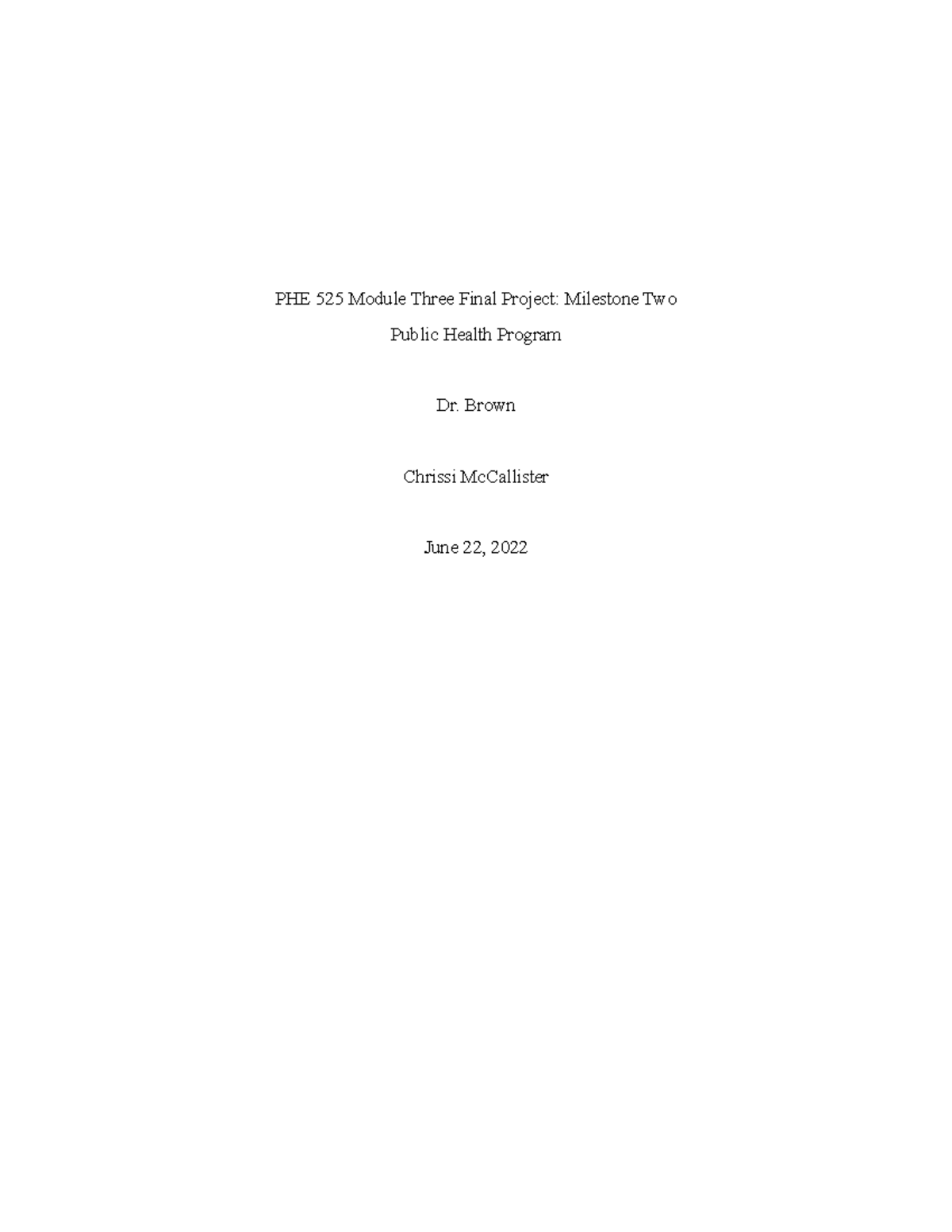 PHE 525 Module Three Milestone Two - PHE 525 Module Three Final Project ...