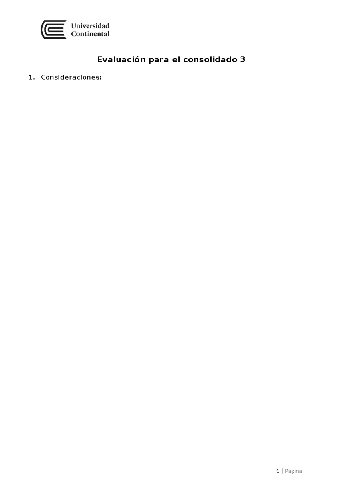 PA03 Diagnóstico Tarea Resolver Actual - Evaluación para el consolidado 3 1. Consideraciones ...