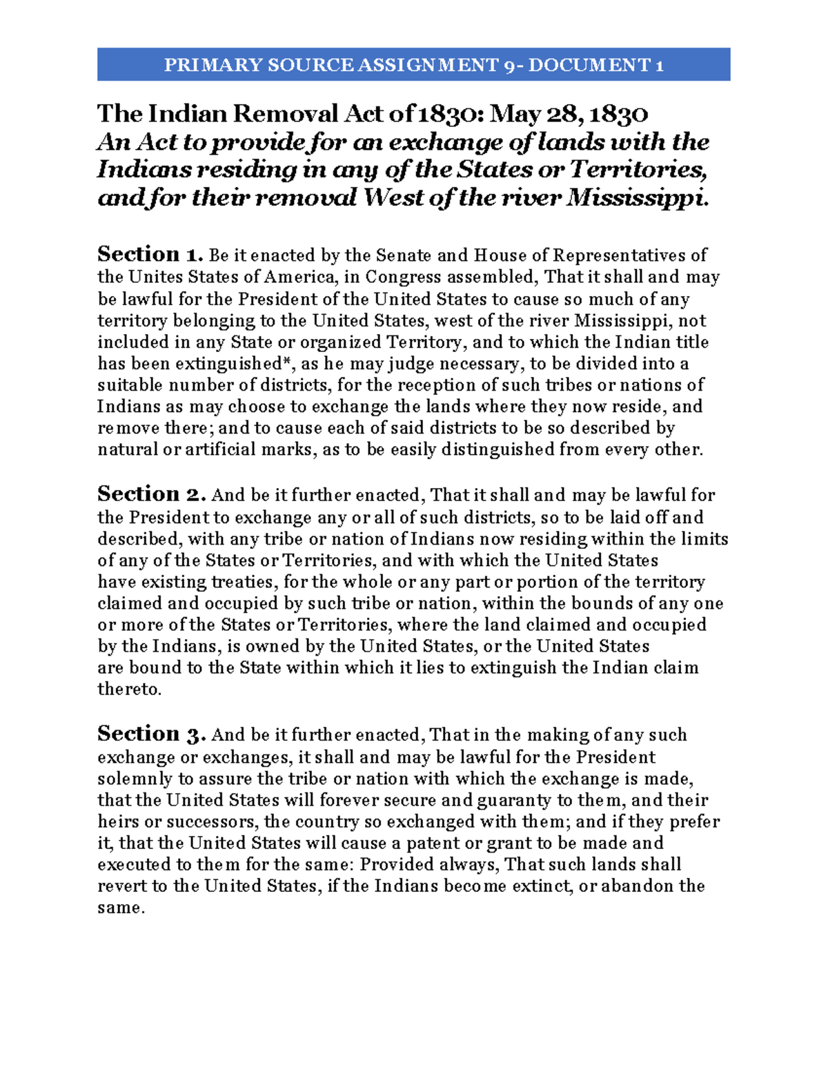 The Indian Removal Act of 1830 - Section 1. Be it enacted by the Senate ...