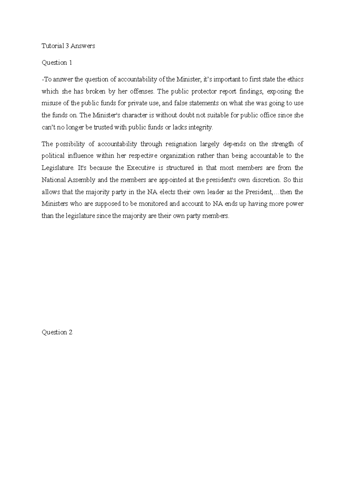 Tutorial 3 Answers - Tutorial 3 Answers Question 1 -To answer the question of accountability of ...