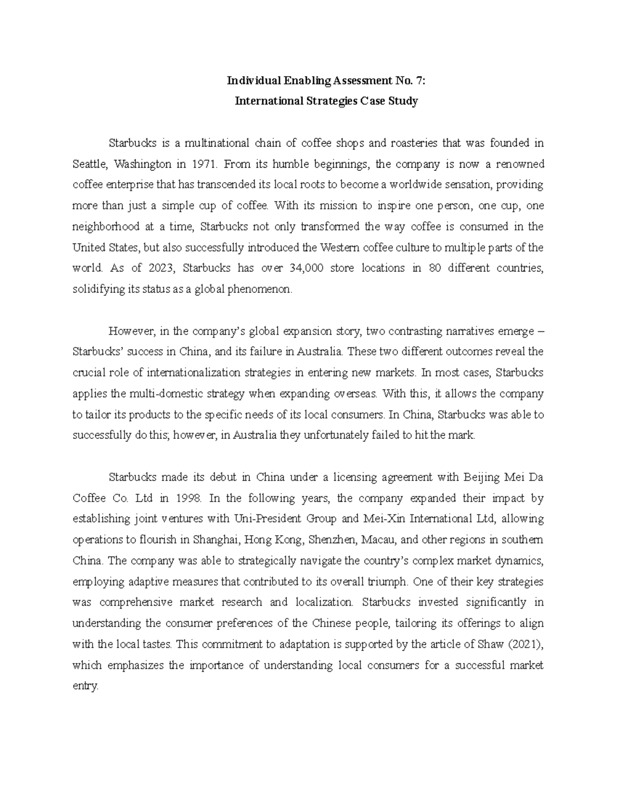 Case Study - Internalization - Individual Enabling Assessment No. 7: International Strategies ...