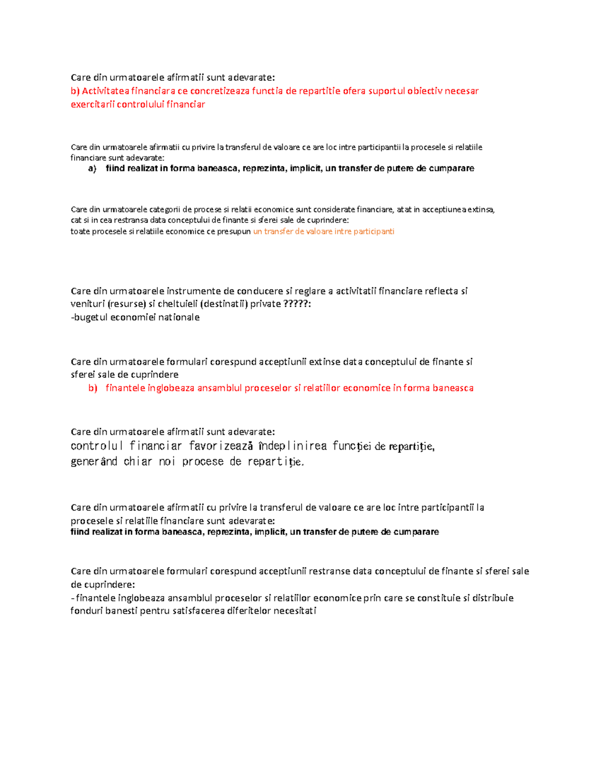 Ale mele finante grile - Care din urmatoarele afirmatii sunt adevarate ...