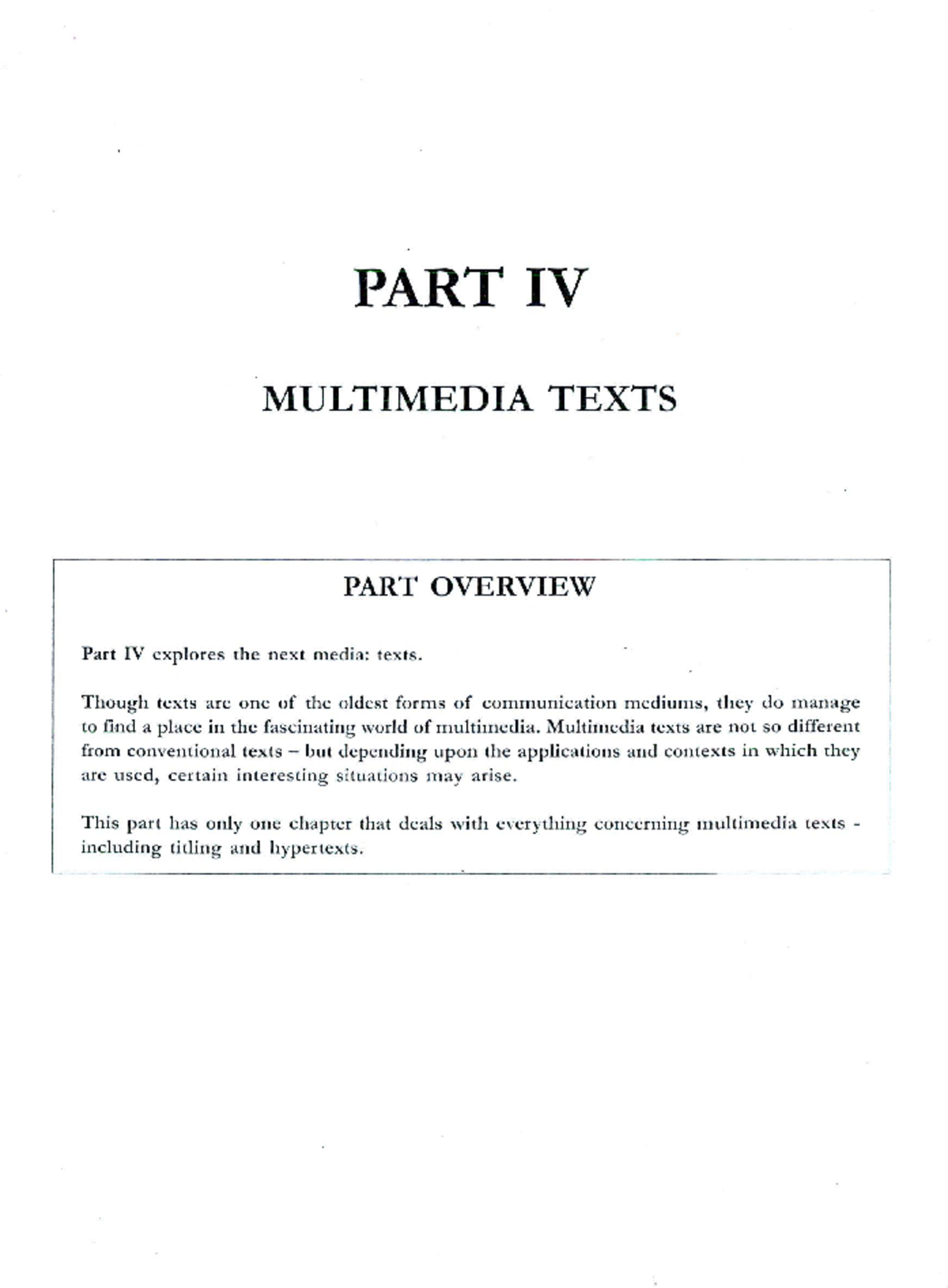 5. Part IV - Multimedia Texts - PART IV MULTIMEDIA TEXTS PART OVERVIEW ...