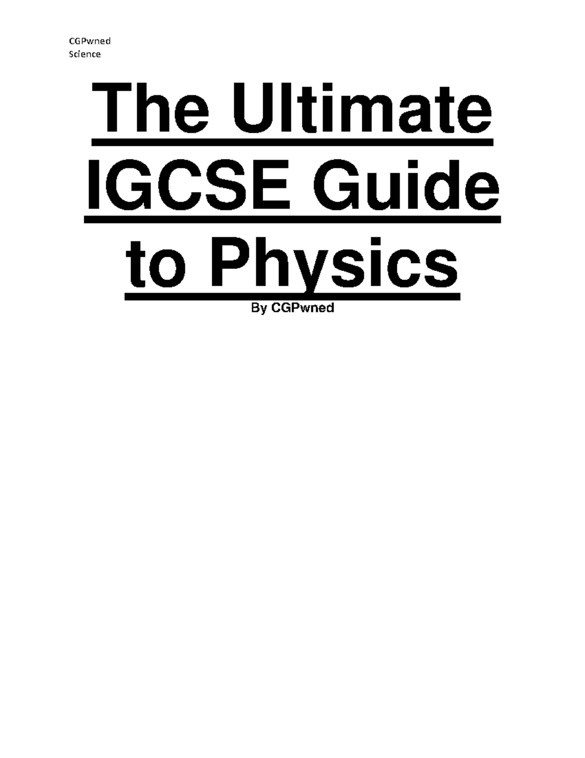 Ultimate Igcse Guide to Physics - Science The Ultimate IGCSE Guide to Physics By CGPwned Science ...