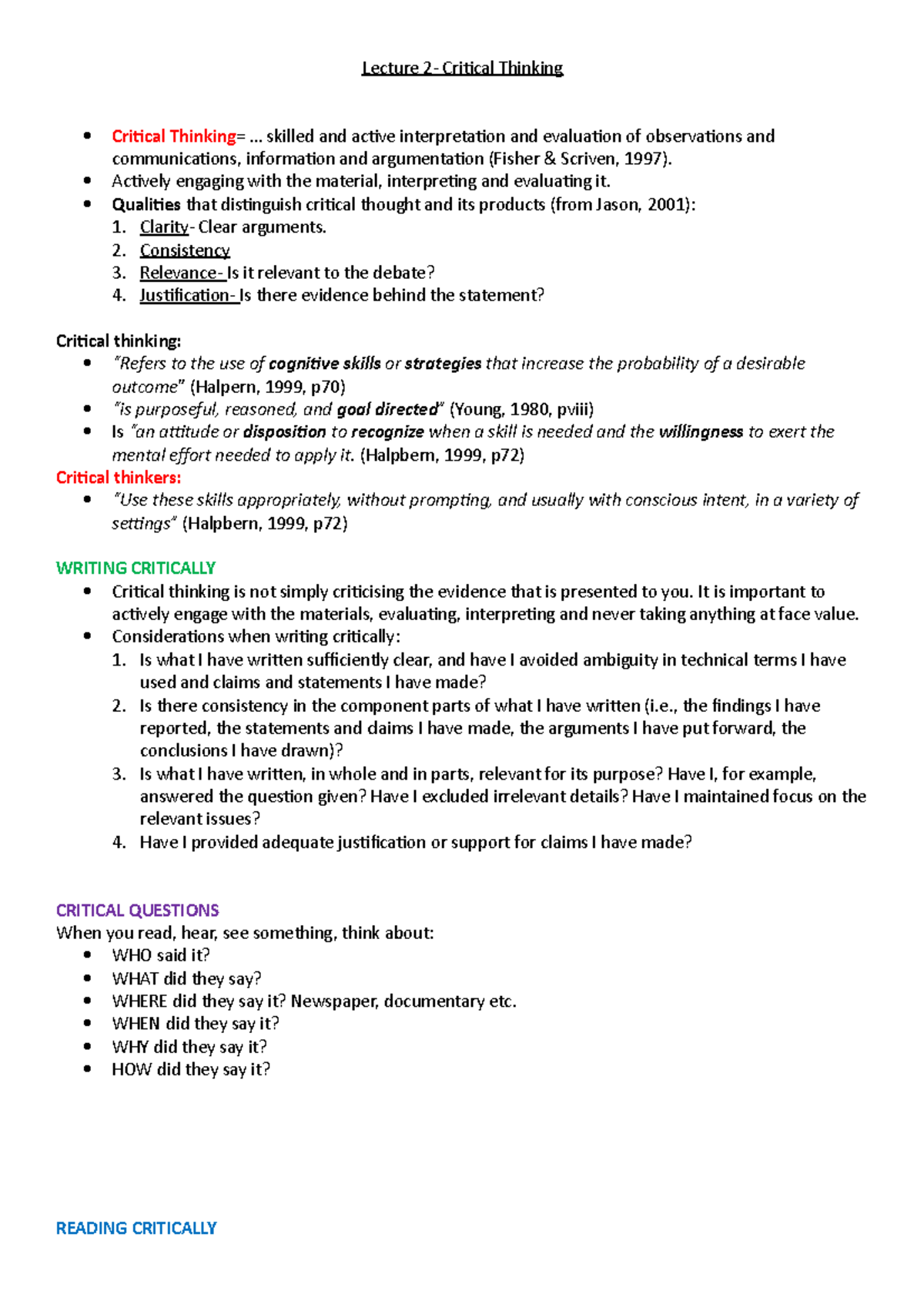 Critical Thinking - .. skilled and active interpretation and evaluation ...