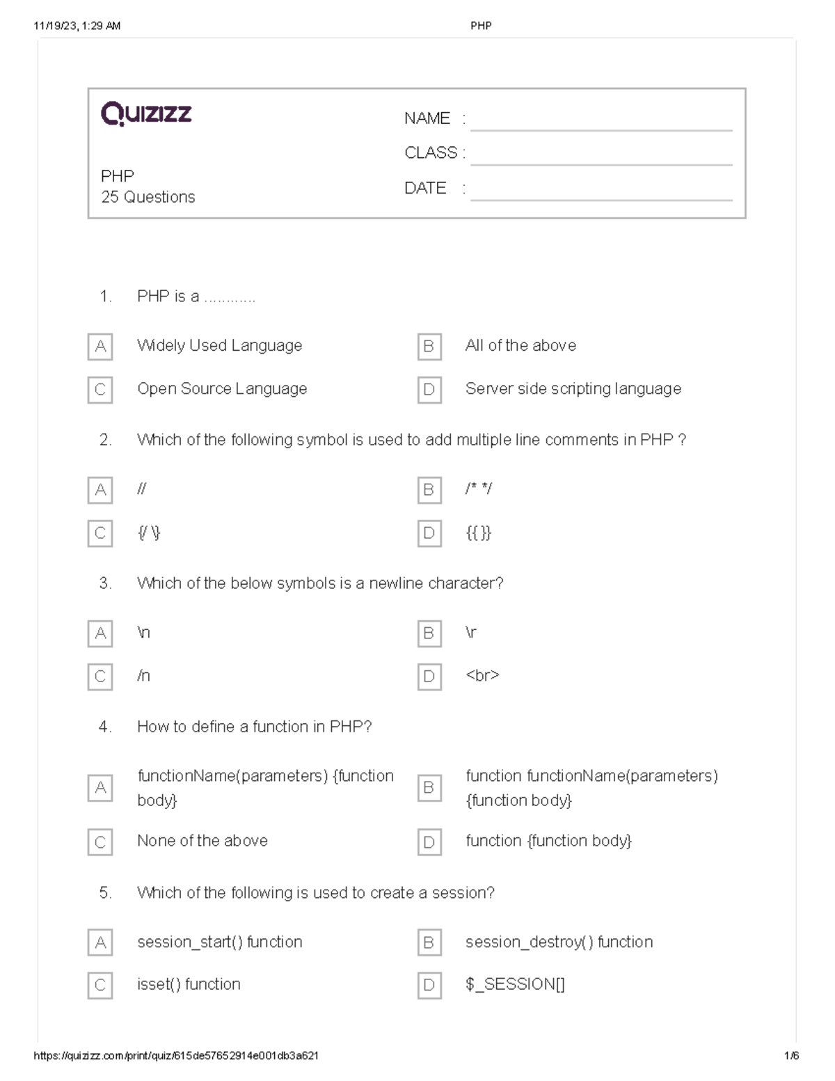 PHP - PHP - PHP 25 Questions NAME : CLASS : DATE : 1. PHP is a ...