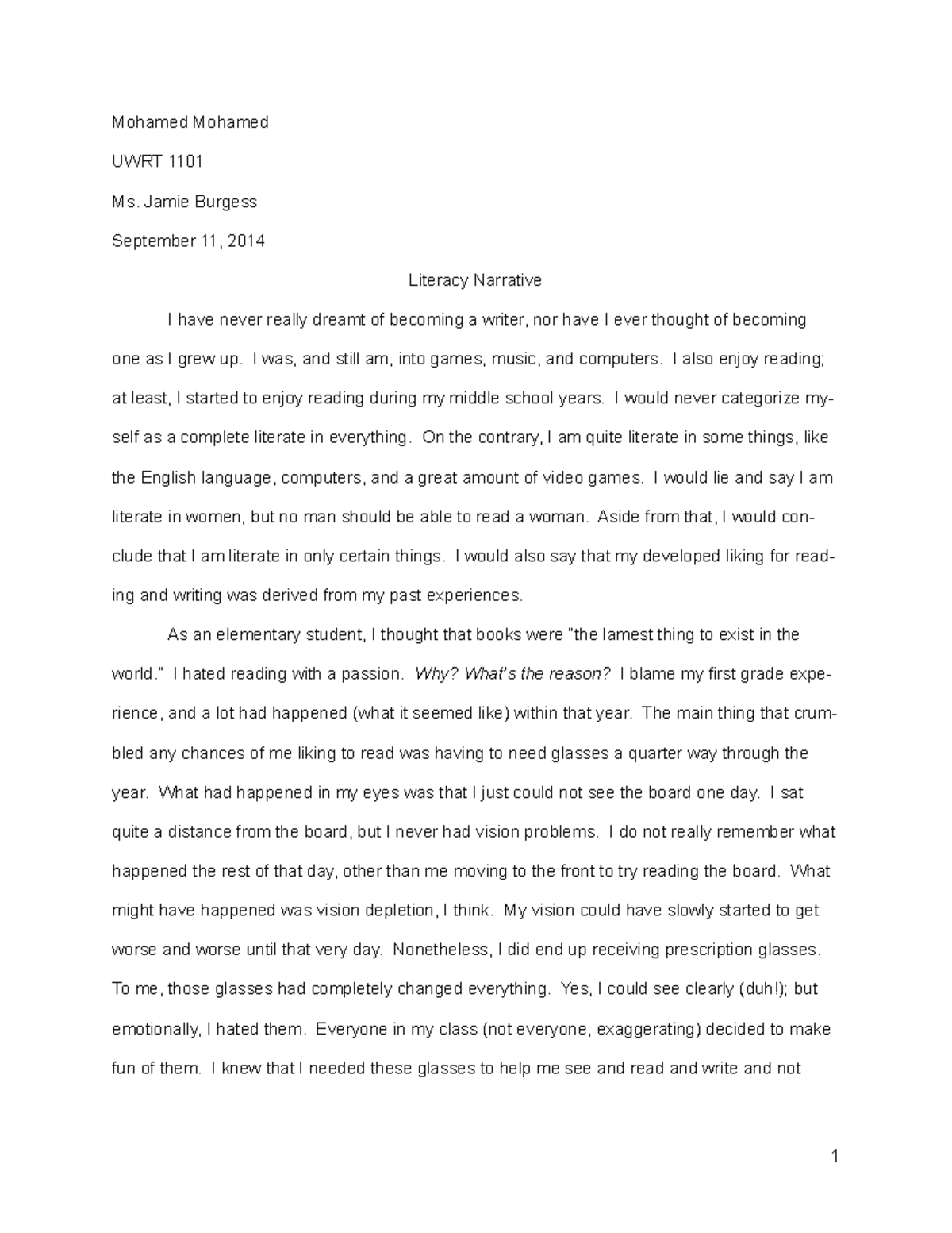 literacy-narrative - Mohamed Mohamed UWRT 1101 Ms. Jamie Burgess ...