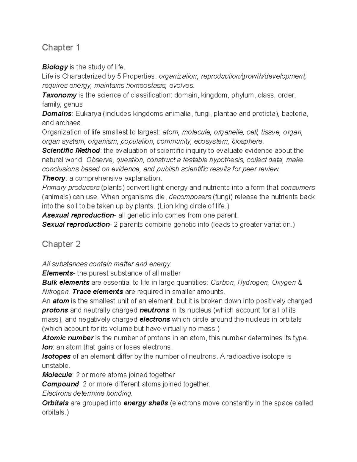 Biology Exam 1 Notes - Chapter 1 Biology is the study of life. Life is ...