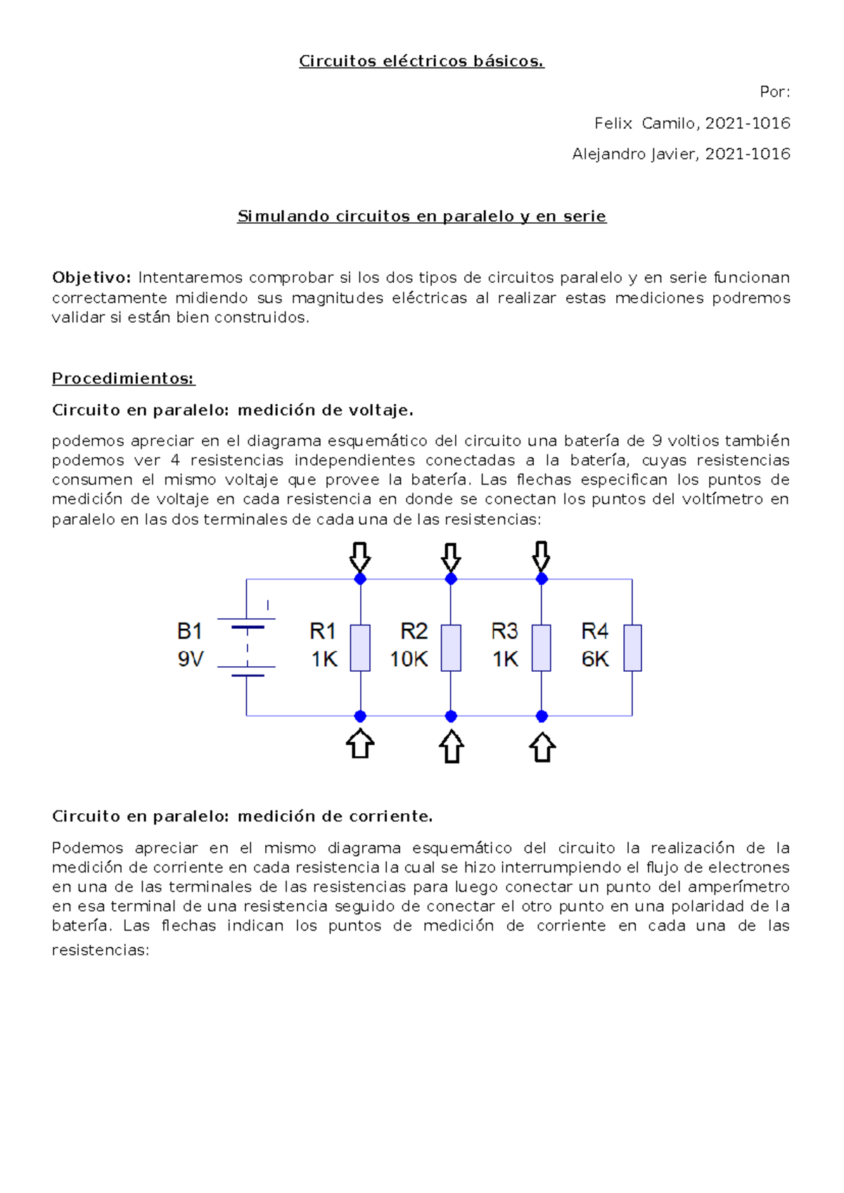 Reporte de circuitos - Lab 1 - Profesor Pedro Luis - Circuitos eléctricos básicos. Por: Felix ...