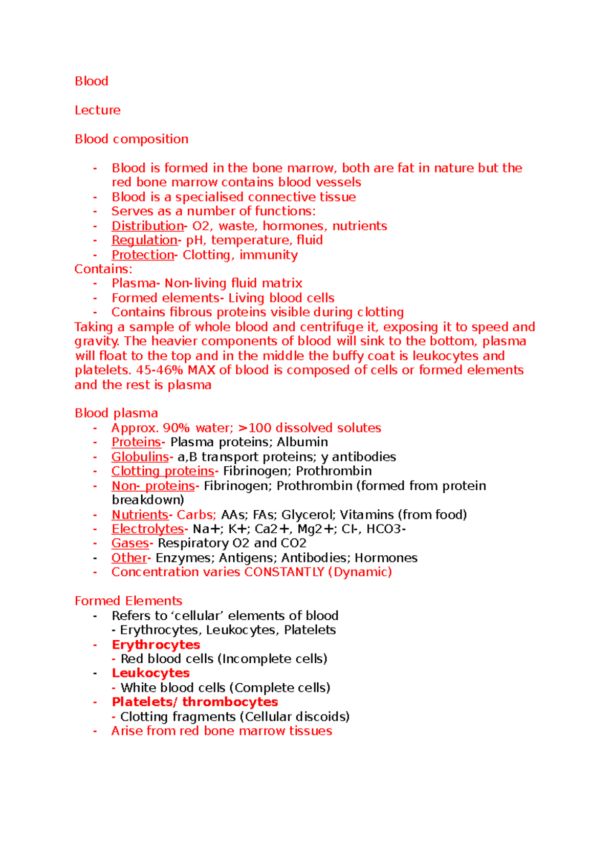 Exam notes - Blood Lecture Blood composition - Blood is formed in the ...