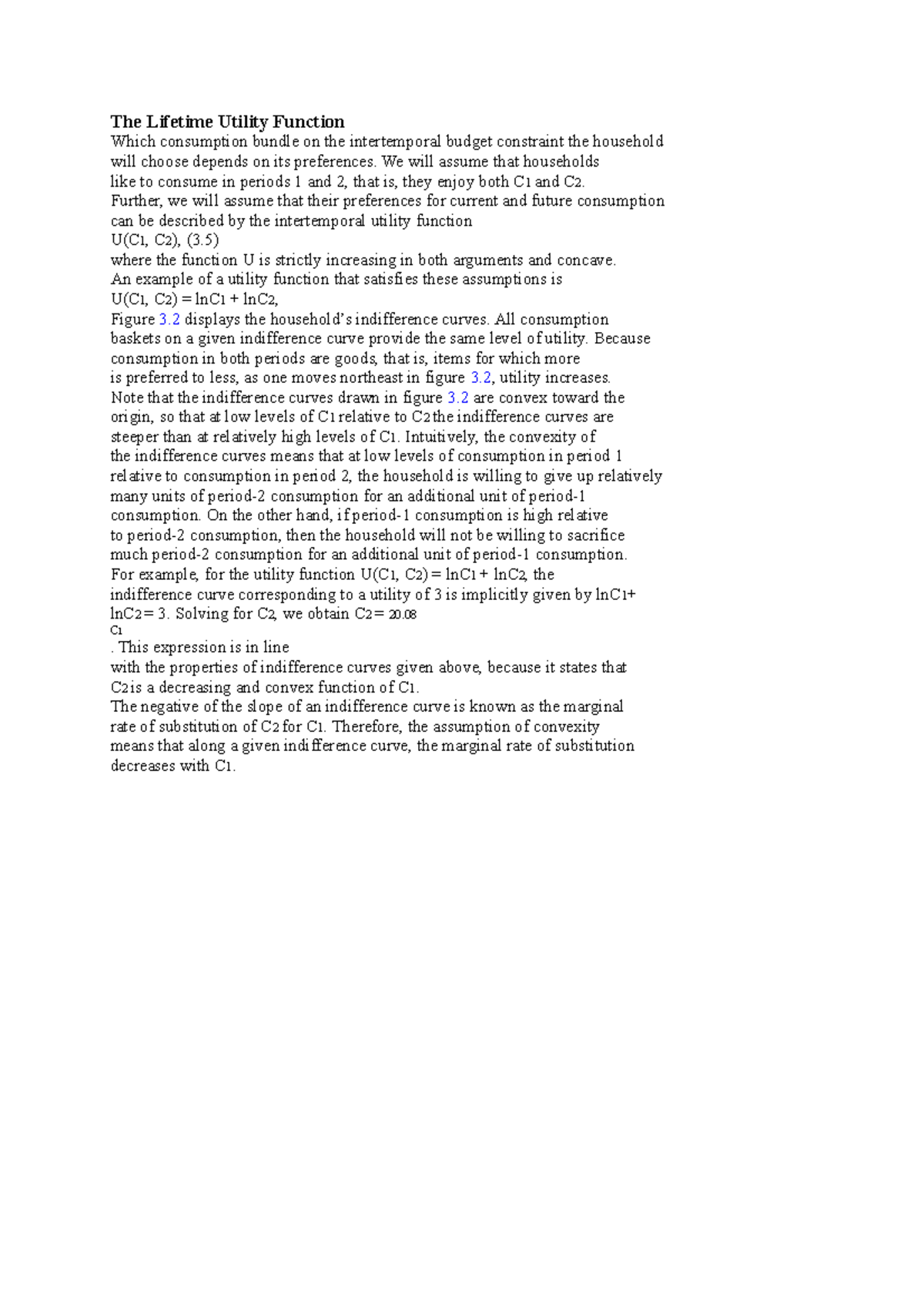 The Lifetime Utility Function - We will assume that households like to ...