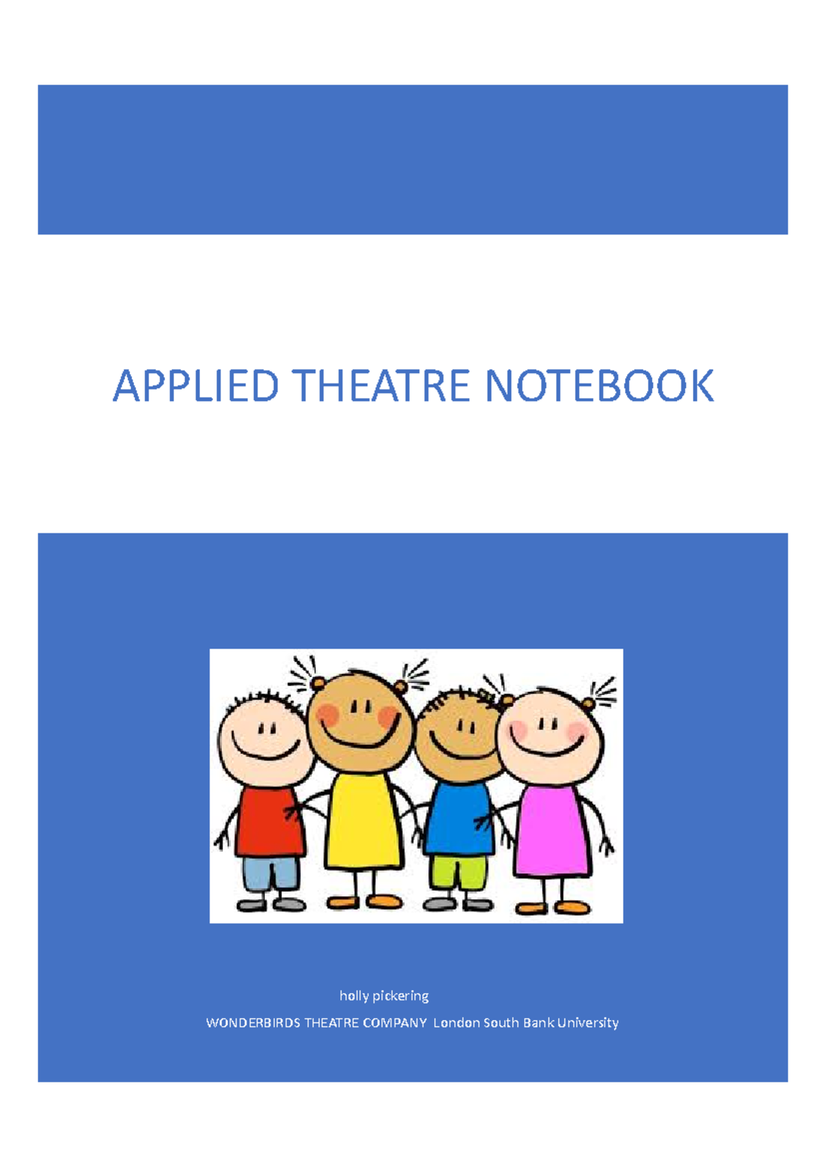 Applied Theatre Notebook - APPLIED THEATRE NOTEBOOK holly pickering ...