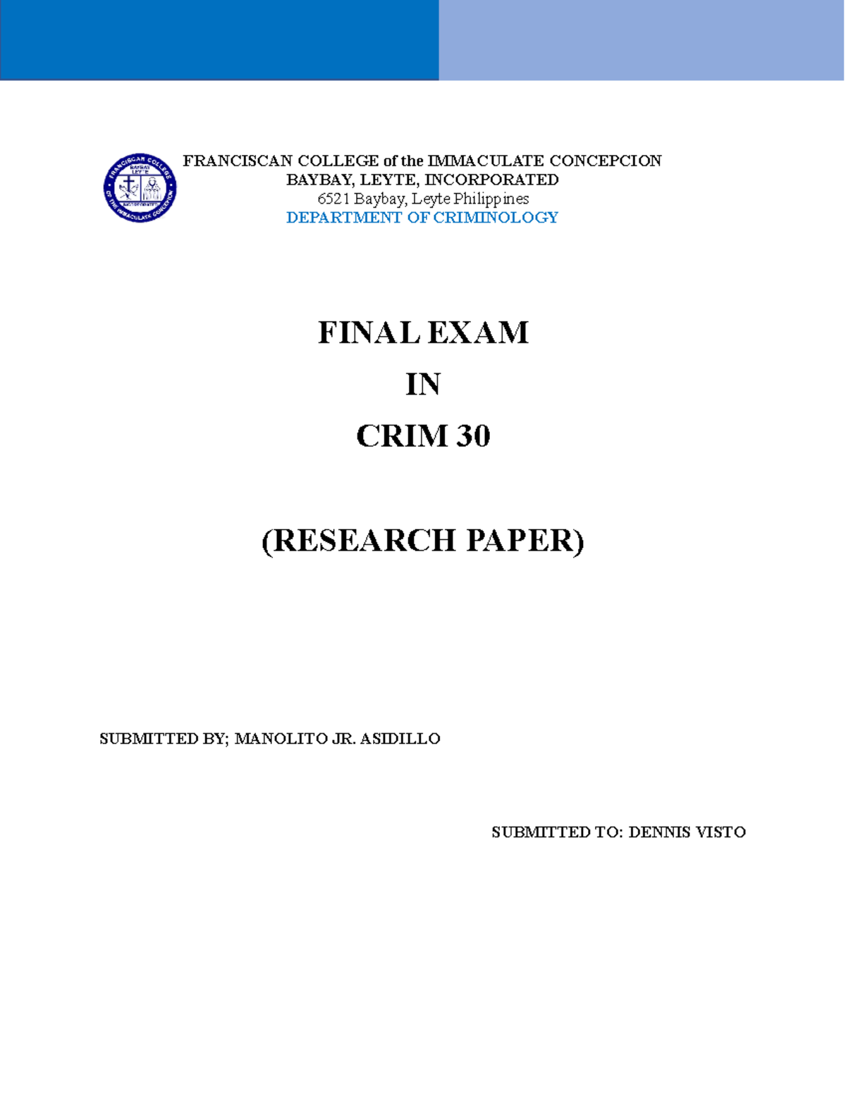 Research Paper, Final Exam in CRIM30, Asidillo - FRANCISCAN COLLEGE of ...