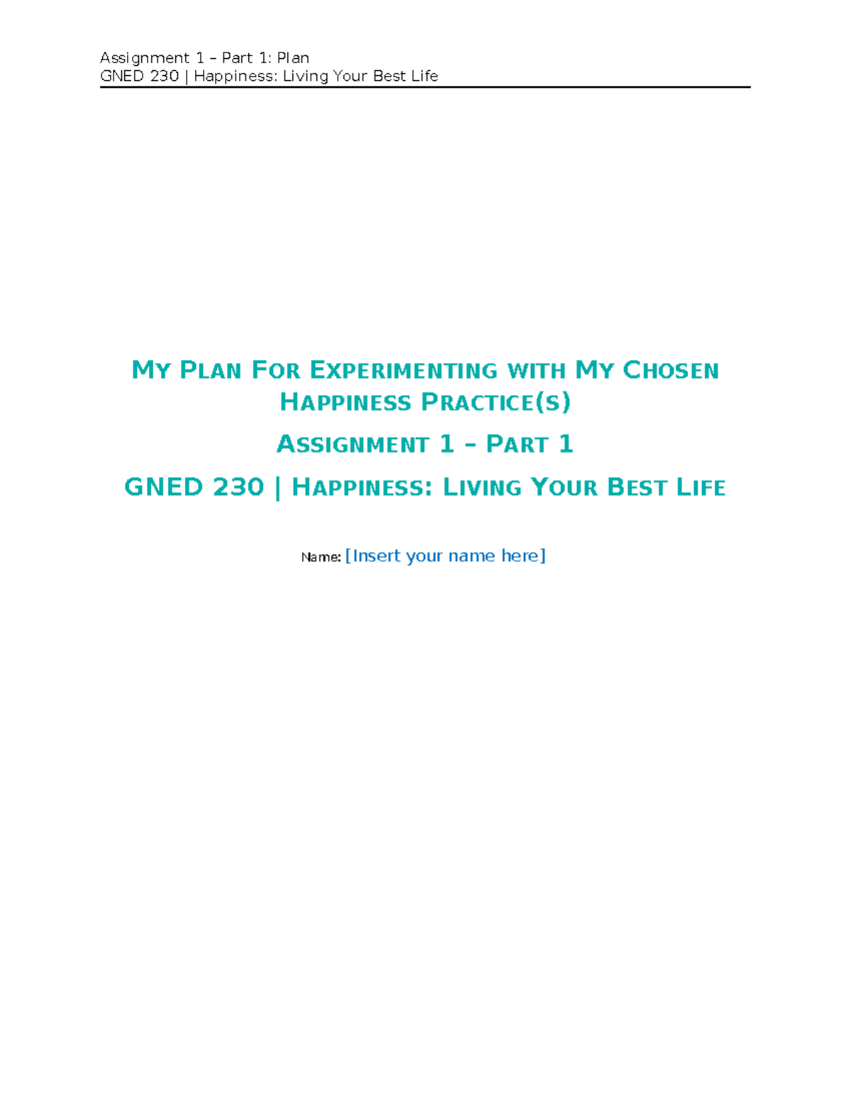 Assignment 1 Part 1 – Plan - GNED 230 | Happiness: Living Your Best Life MY PLAN FOR ...