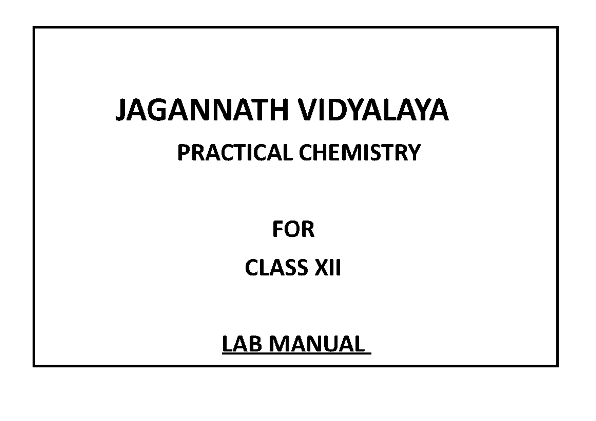 Chemistry practical class XII - JAGANNATH VIDYALAYA PRACTICAL CHEMISTRY ...