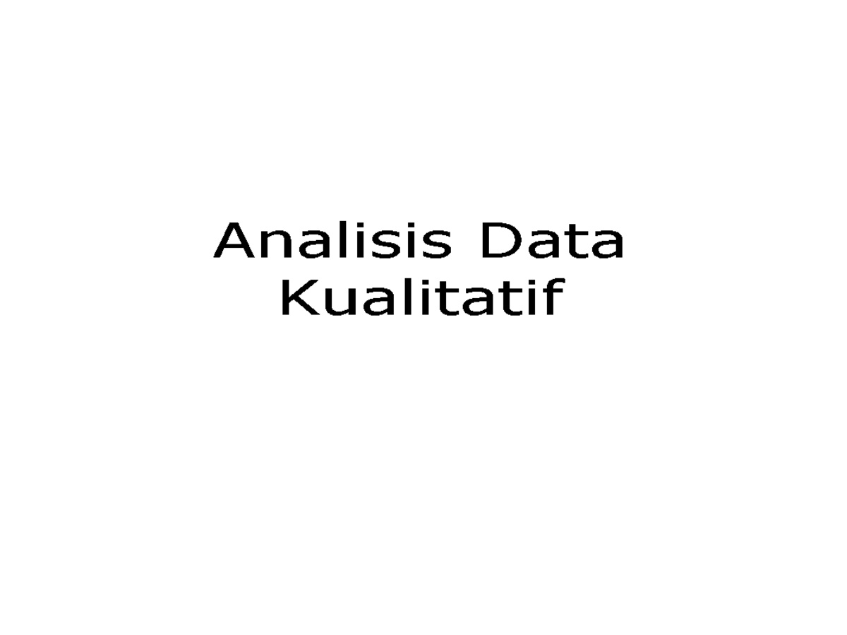 Analisis data kualitatif - Analisis Data Kualitatif Comparison of ...