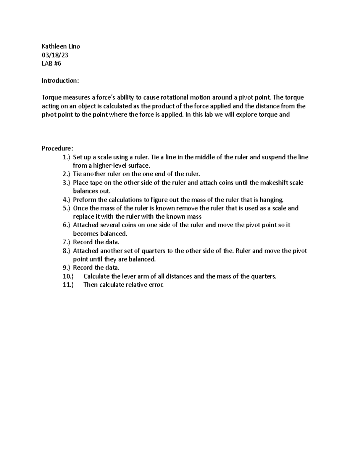 Lab #6 - Lab #6 - Kathleen Lino 03/18/ LAB # Introduction: Torque ...