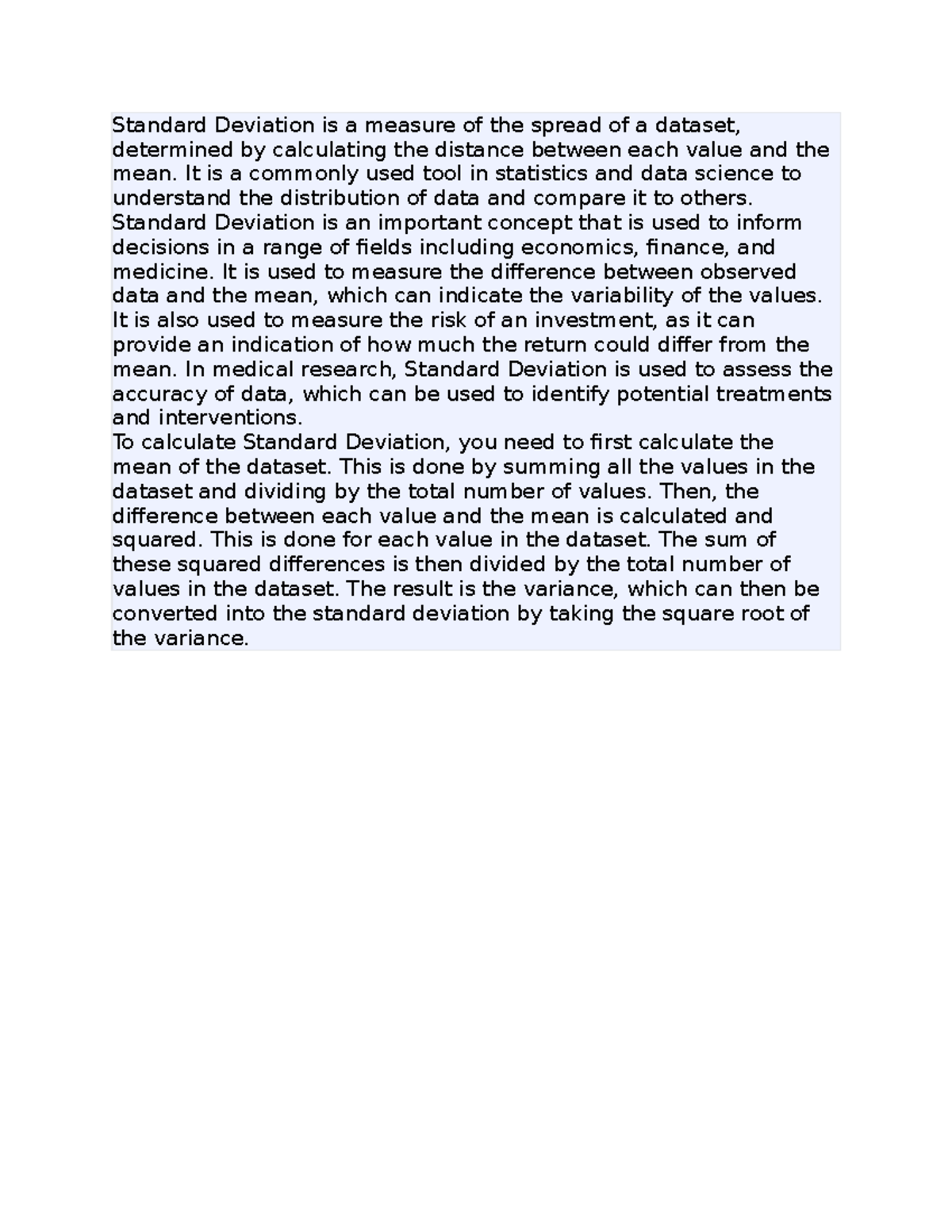 Standard Deviation - It is a commonly used tool in statistics and data science to understand the ...