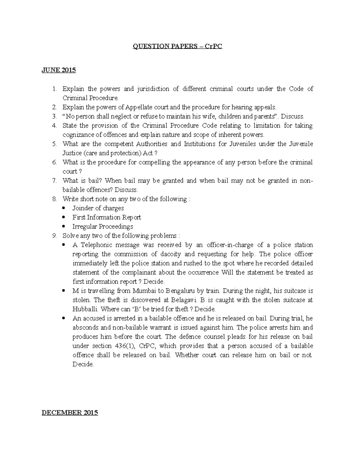 Question Papers CRPC - QUESTION PAPERS – CrPC JUNE 2015 Explain the ...