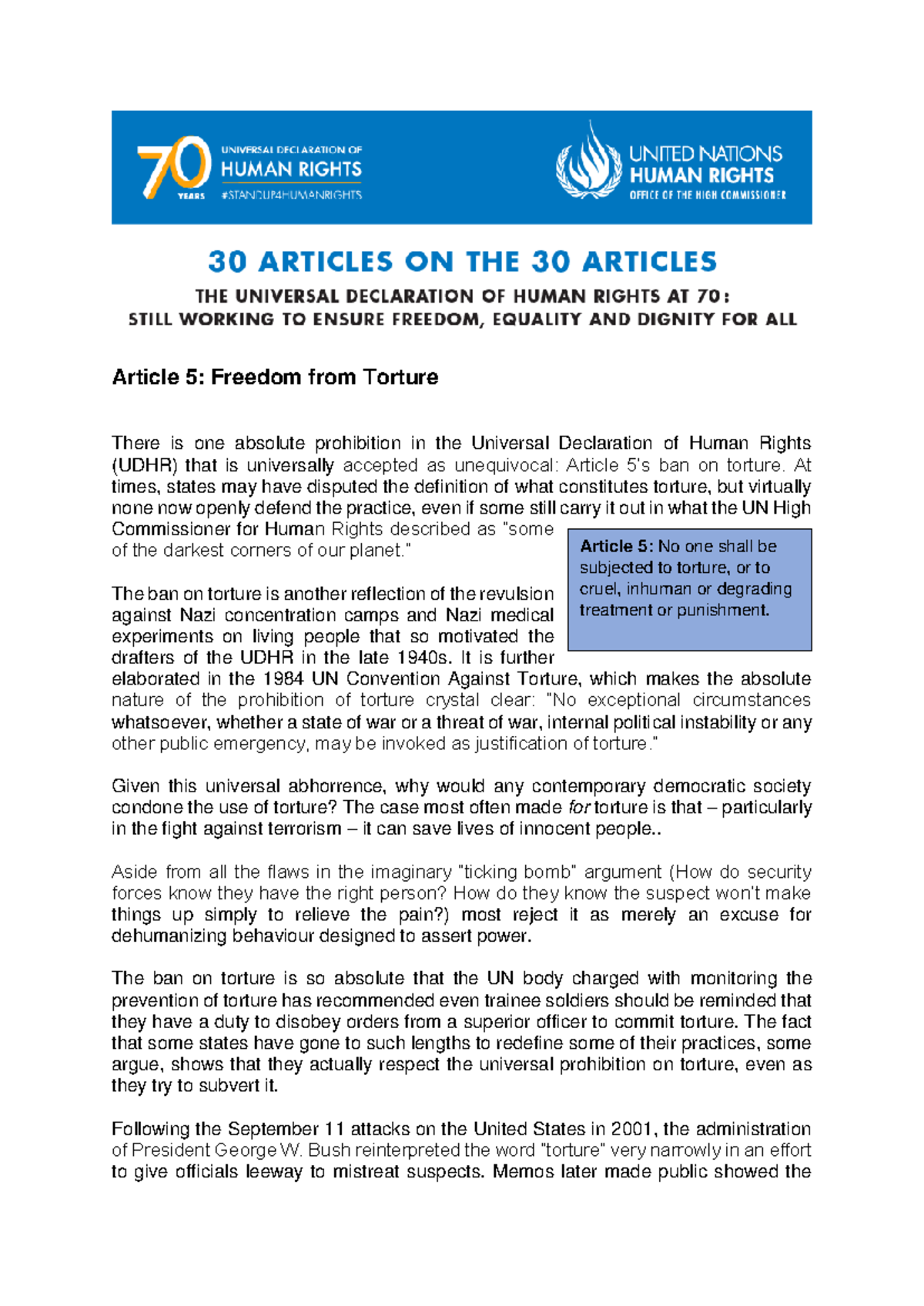 UDHR Article 5 - Freedom FROM Torture - Article 5: Freedom from Torture There is one absolute ...