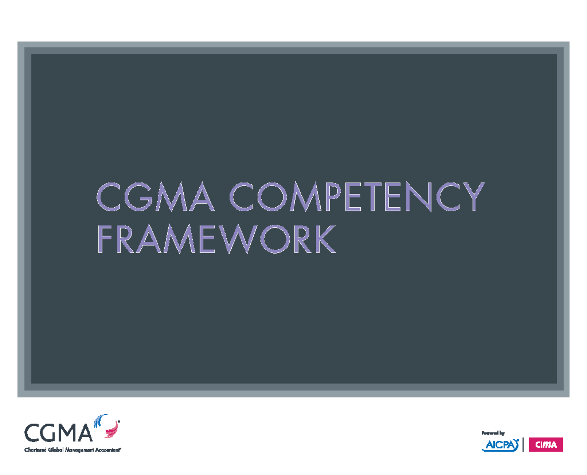 Competency-framework-complete - CGMA COMPETENCY FRAMEWORK THE CGMA ...